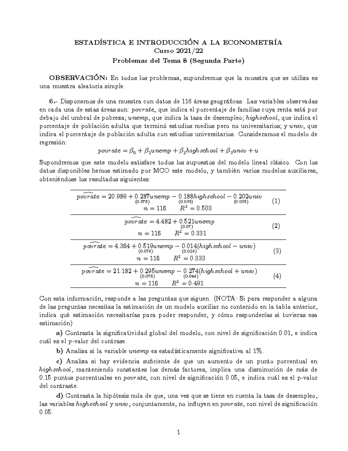 Problemas tema 8B - ESTADÕSTICA E INTRODUCCI”N A LA ECONOMETRÕA Curso 2021/ Problemas del Tema 8 ...