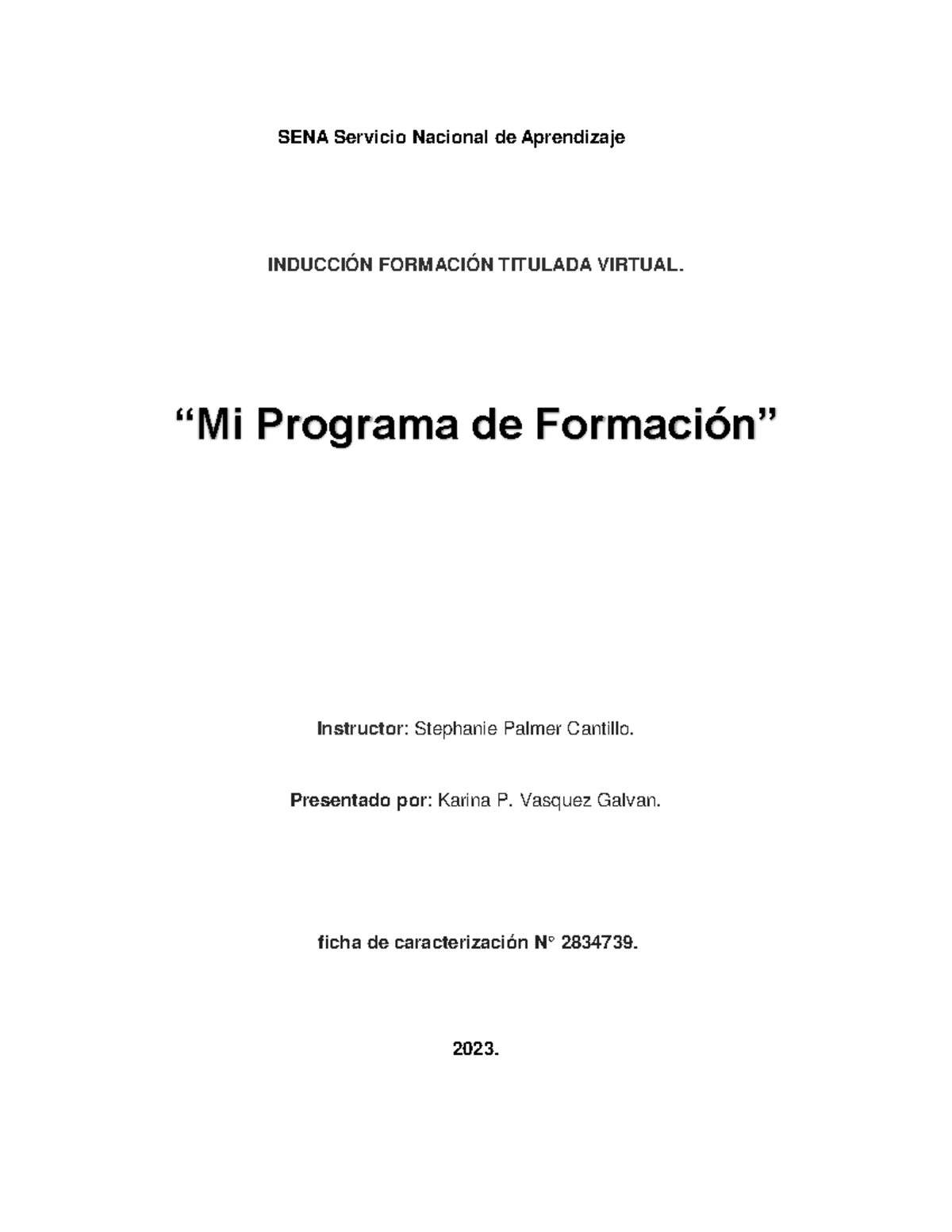 MI Programa DE Formacion Karina Vasquez - SENA Servicio Nacional de ...
