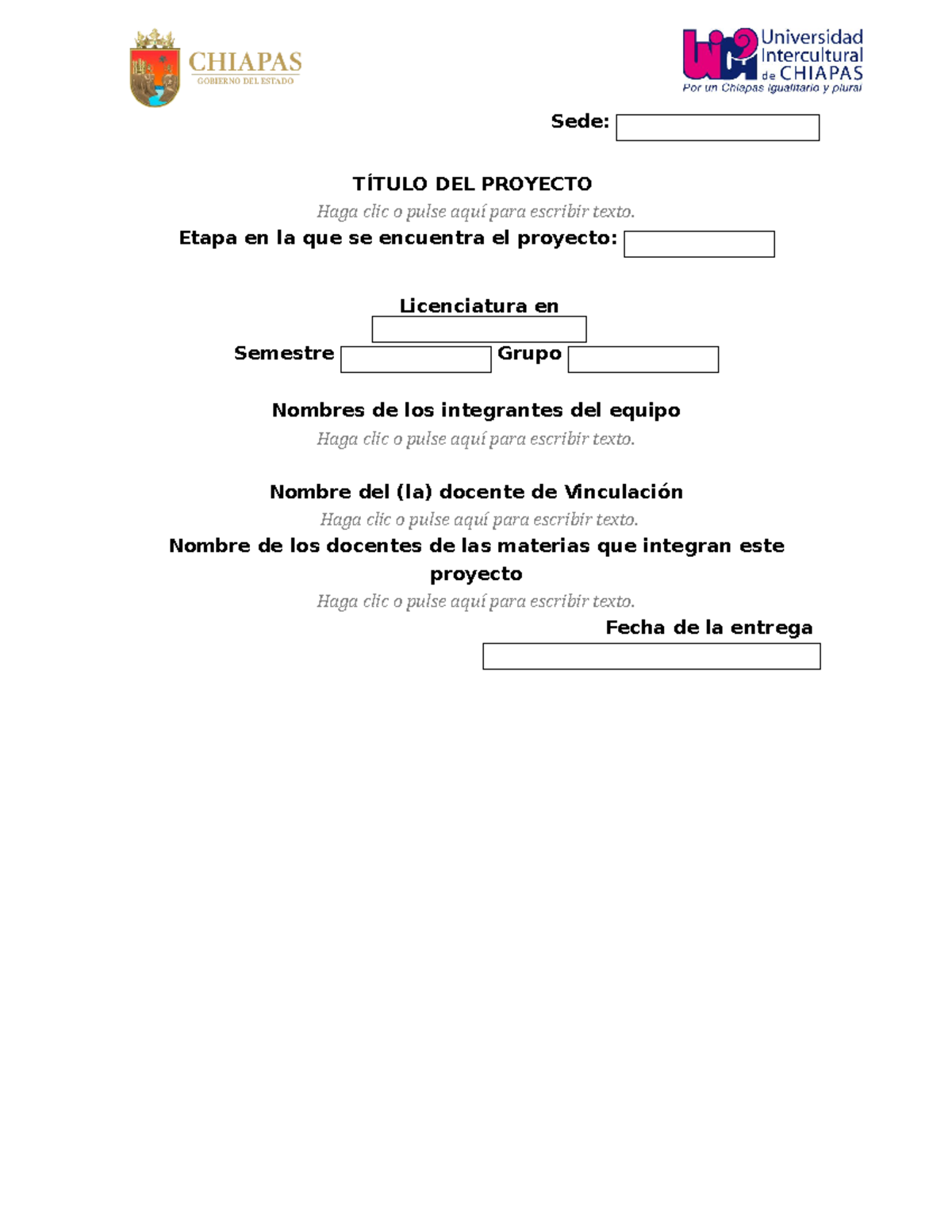 Proyecto ( P.I ) TODO - Sede: TÍTULO DEL PROYECTO Haga clic o pulse aquí para escribir texto ...
