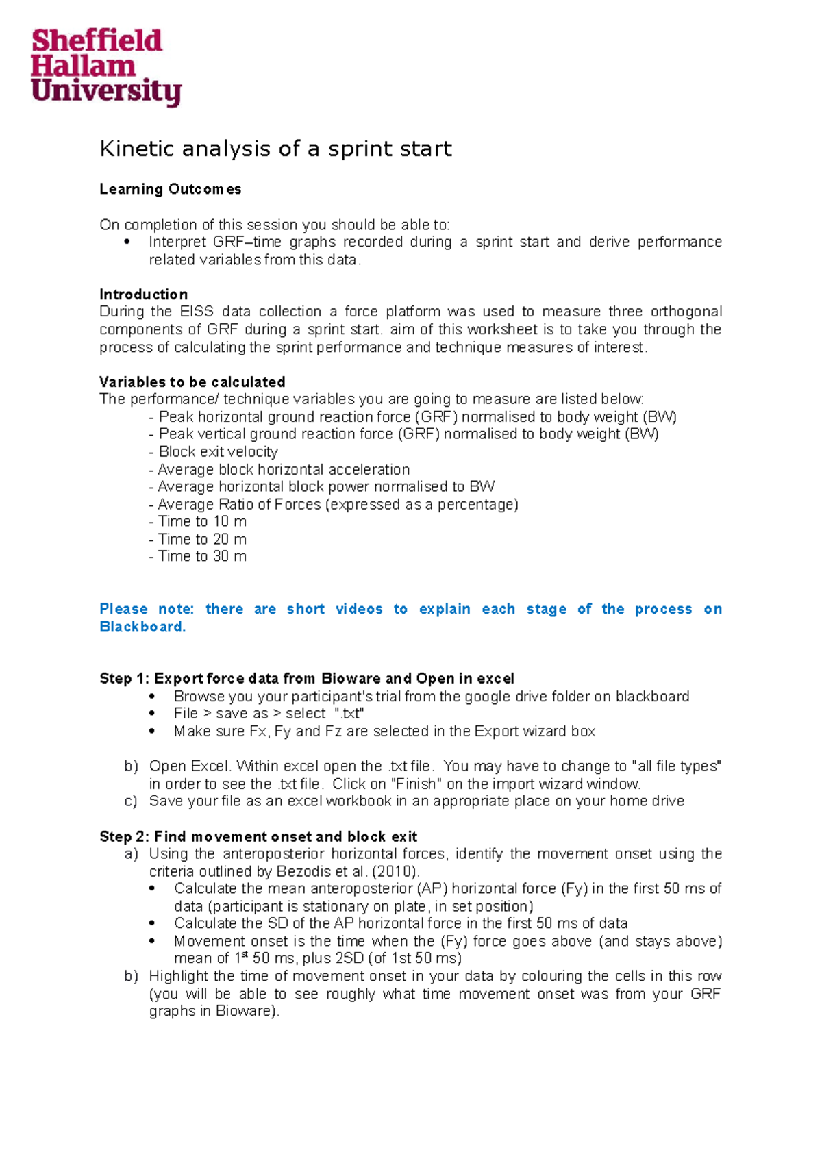 Sprint start data analysis instructions - Kinetic analysis of a sprint start Learning Outcomes ...