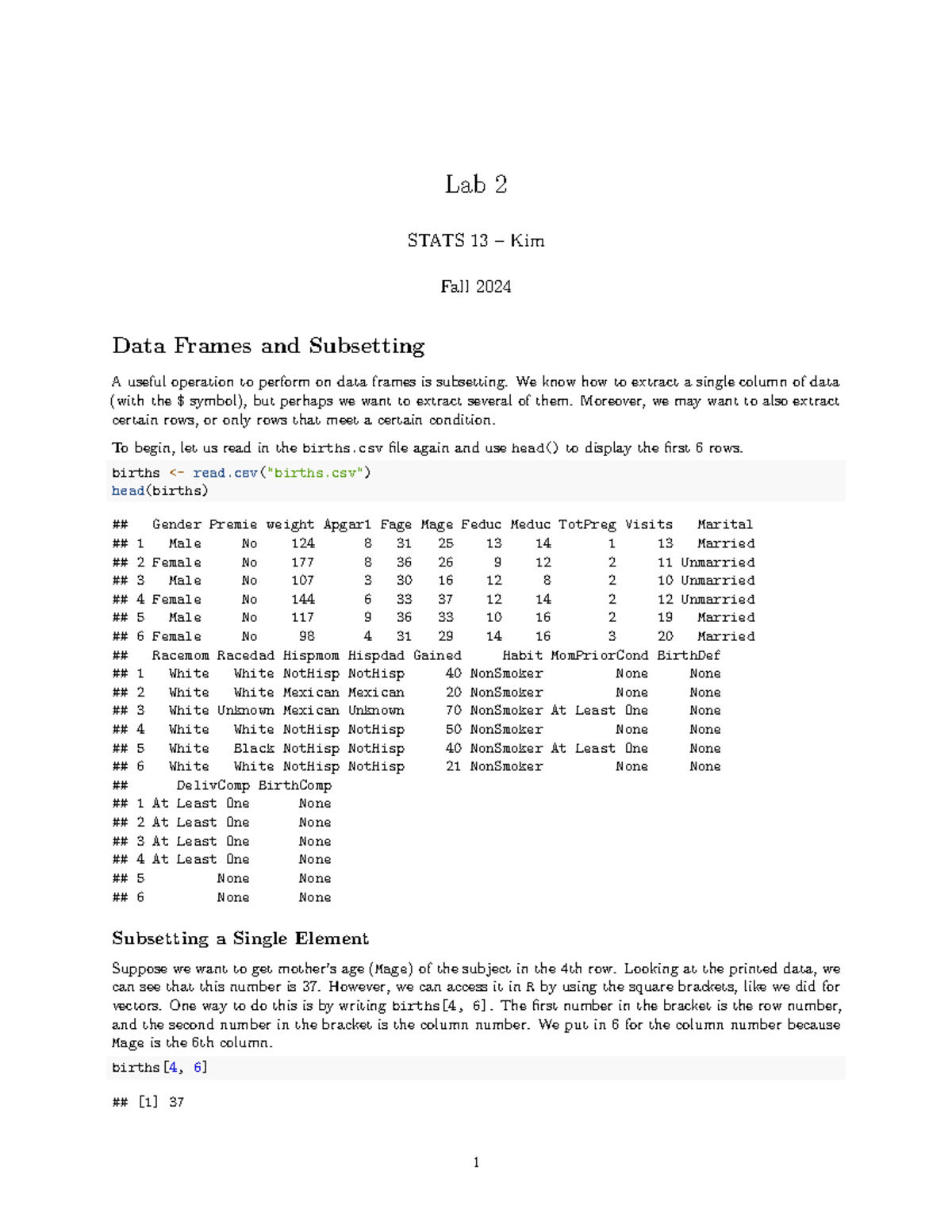 Lab 2 manual - Lab 2 STATS 13 – Kim Fall 2024 Data Frames and Subsetting A useful operation to ...