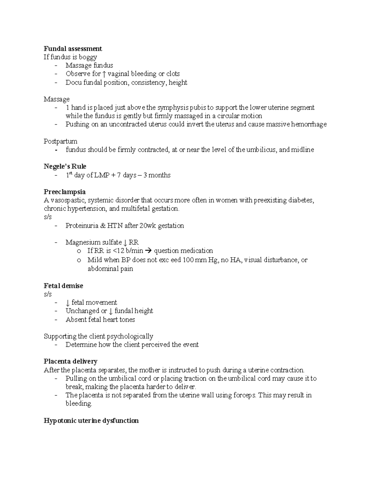 Maternity study good - Fundal assessment If fundus is boggy - Massage ...
