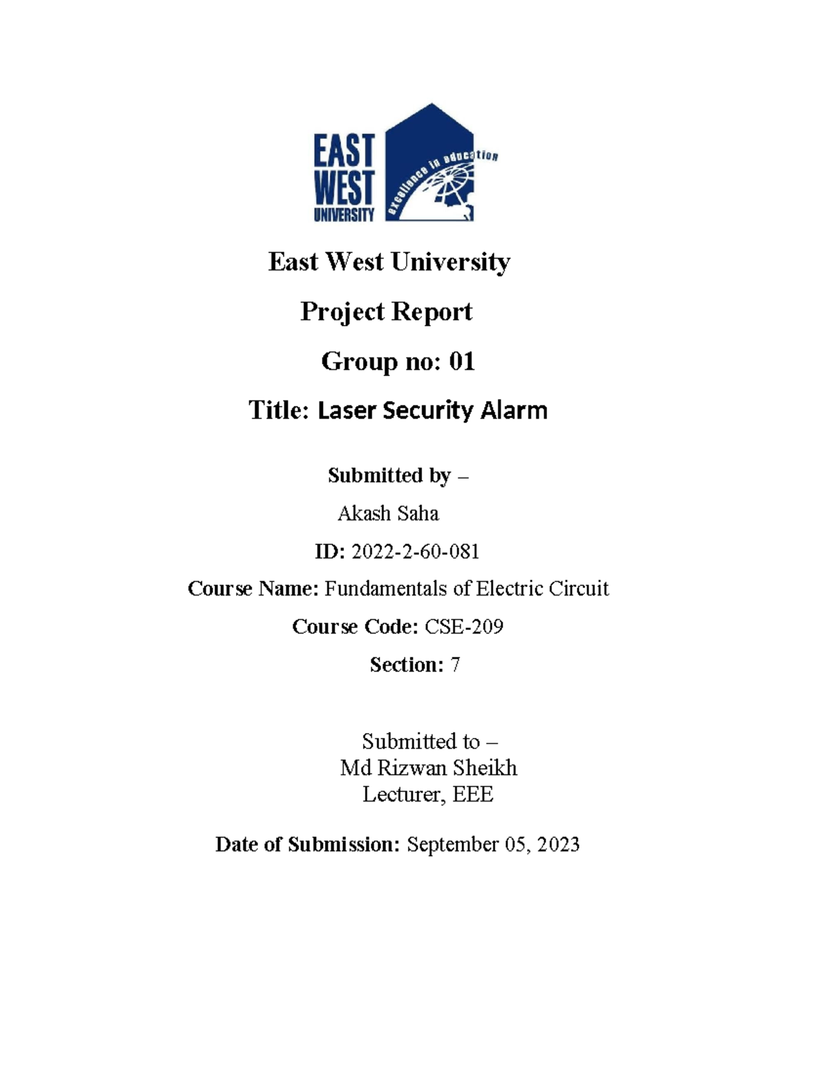 Project Report - East West University Project Report Group no: 01 Title: Laser Security Alarm ...