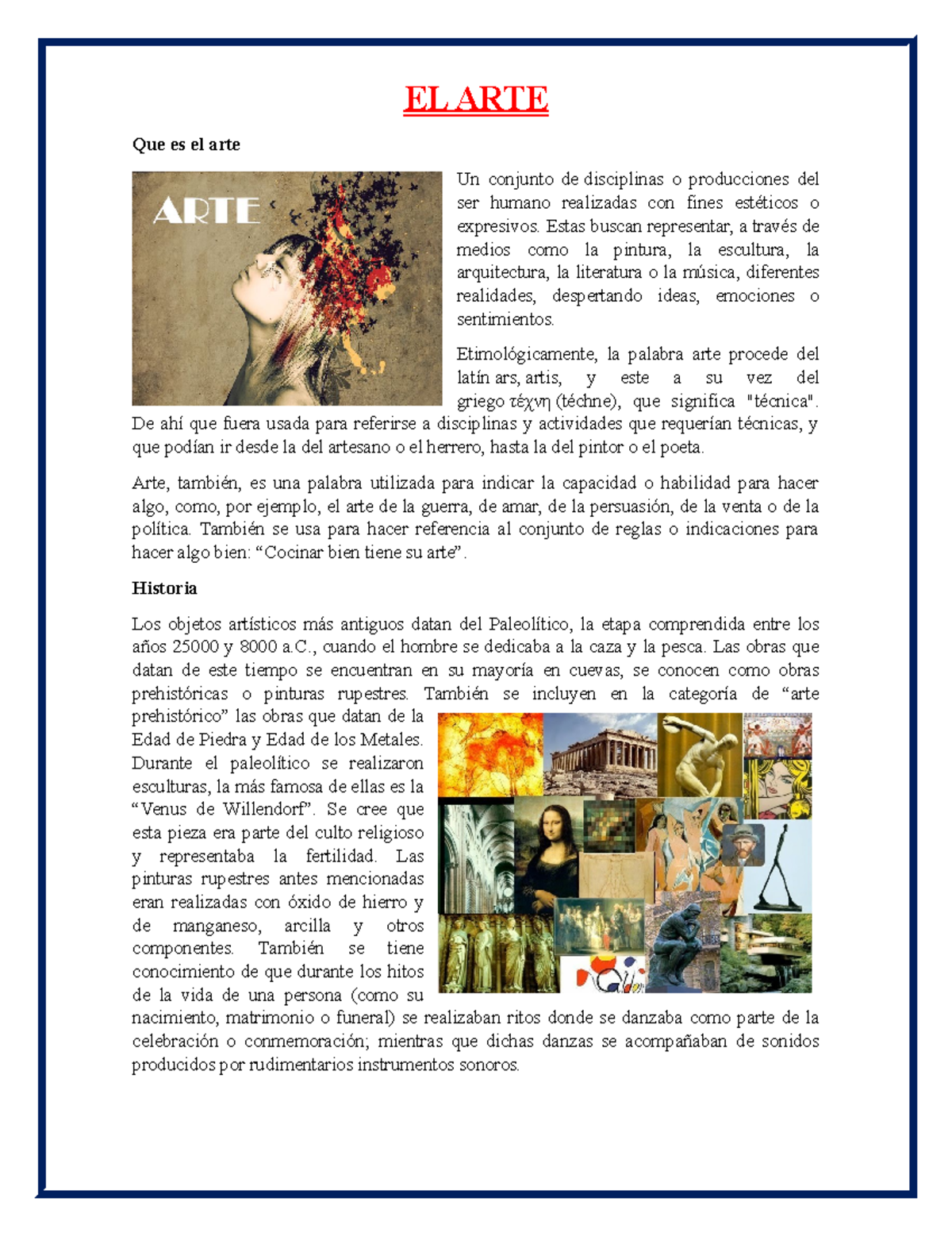 EL ARTE - resumen del arte - EL ARTE Que es el arte Un conjunto de ...