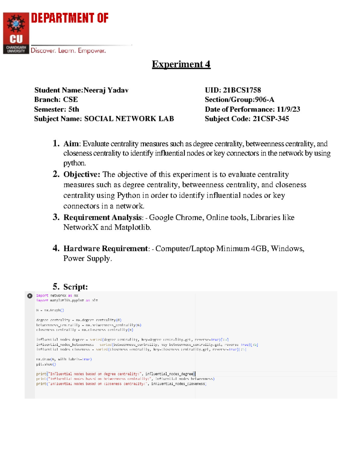 SN 1.4 - cse - DEPARTMENT OF Experiment 4 Branch: CSE Section/Group:906 ...