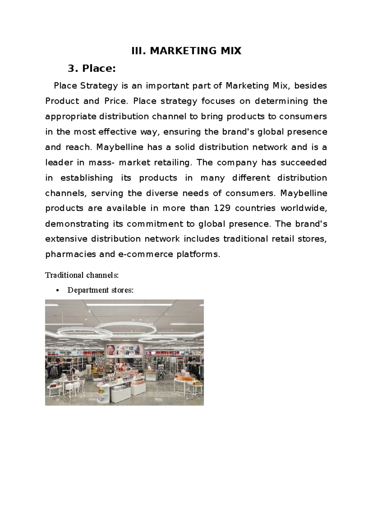 III. Marketing MIX continue - III. MARKETING MIX 3. Place: Place ...