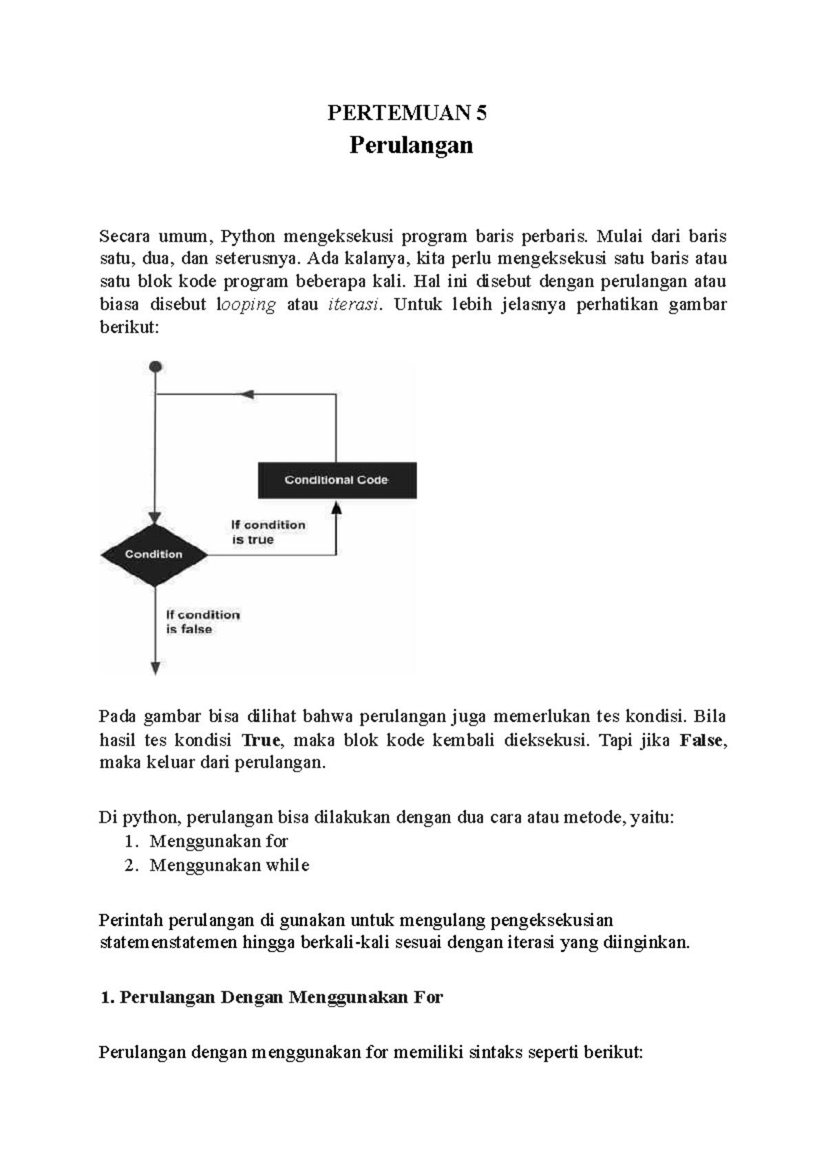 5. Perulangan - PERTEMUAN 5 Perulangan Secara umum, Python mengeksekusi ...
