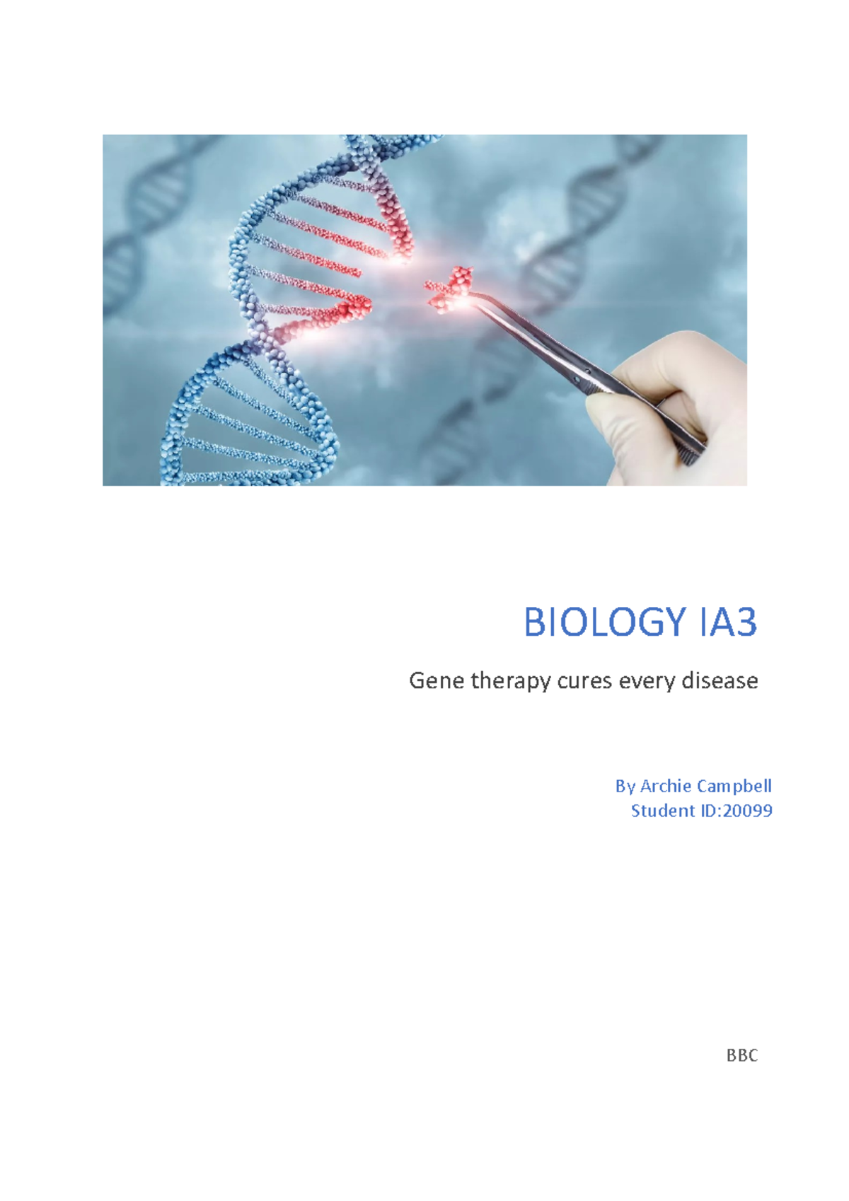 Biology IA3 feedback - Bio IA3 on gene therapy - BBC By Archie Campbell ...
