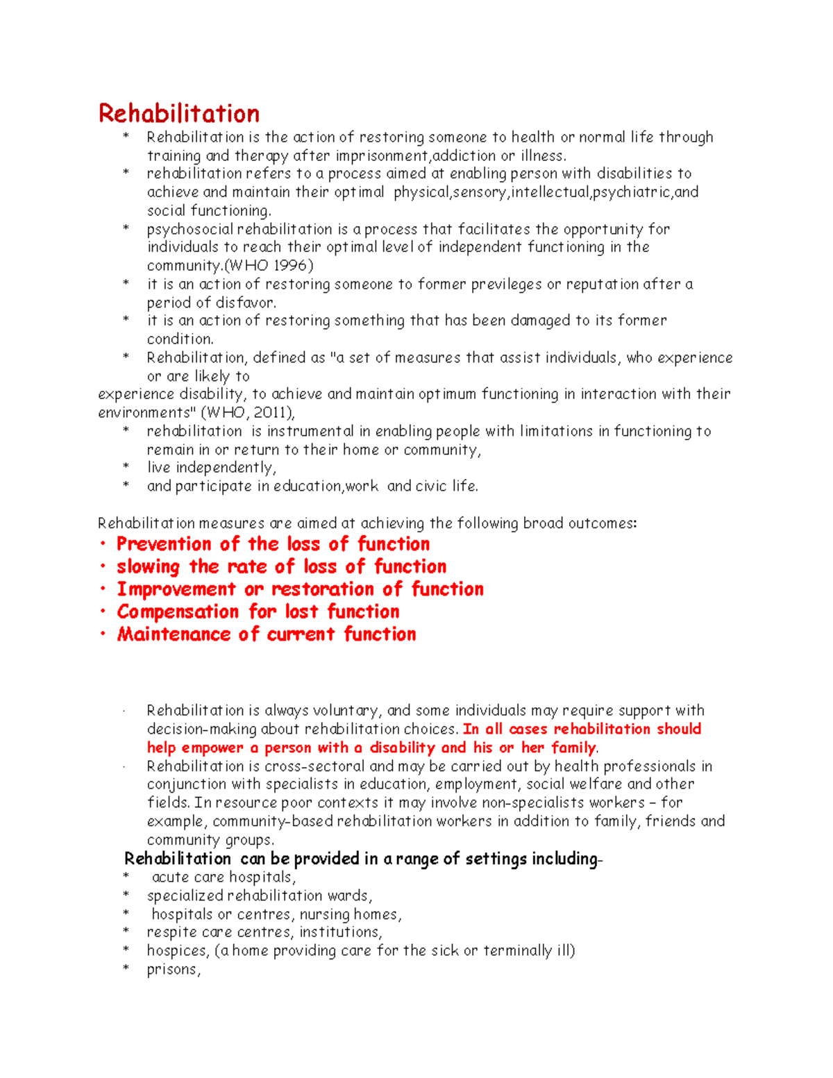 Rehabilitation Notes - good - Rehabilitation Rehabilitation is the ...