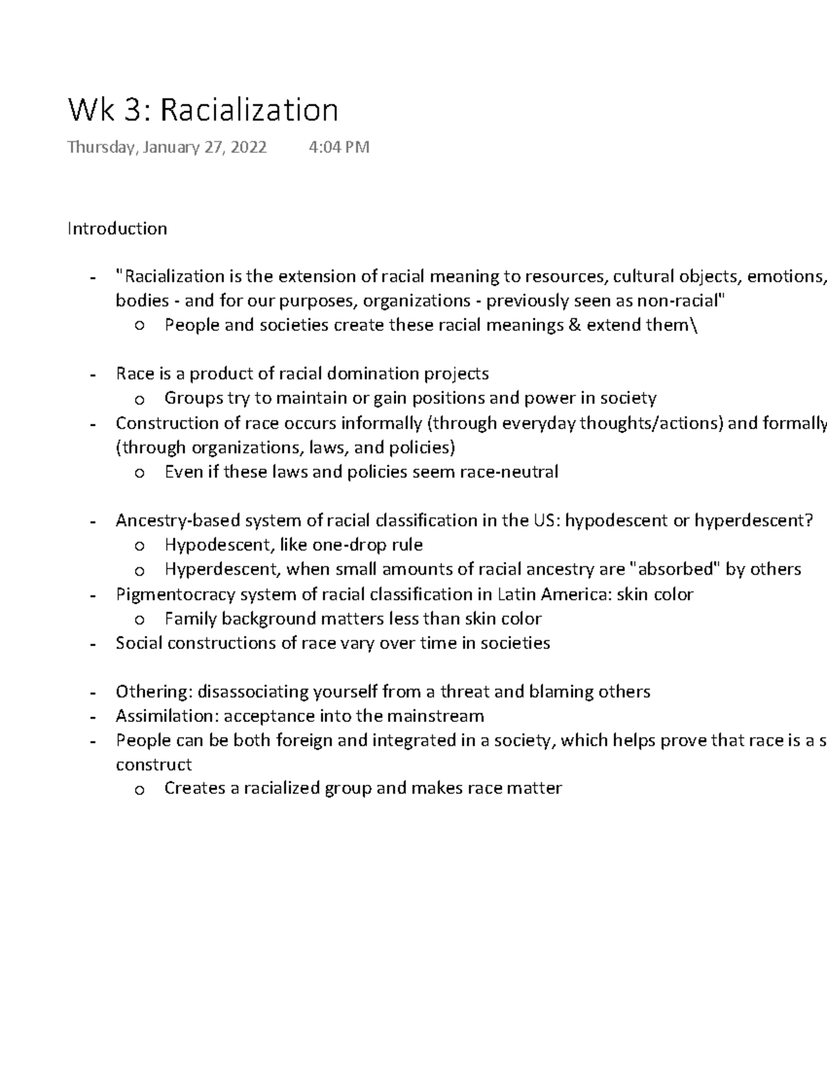 Week 3 - Racialization - Introduction "Racialization is the extension ...