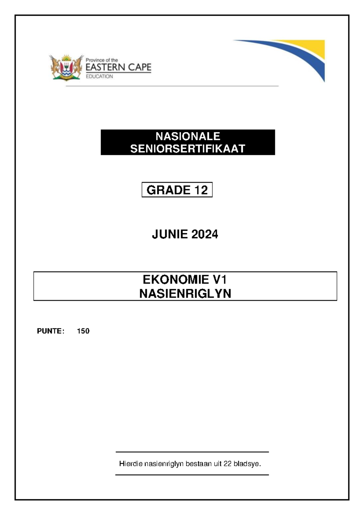 Economics P1 GR12 MEMO JUNE 2024 Afrikaans - NASIONALE SENIORSERTIFIKAAT GRADE 12 JUNIE 2024 ...
