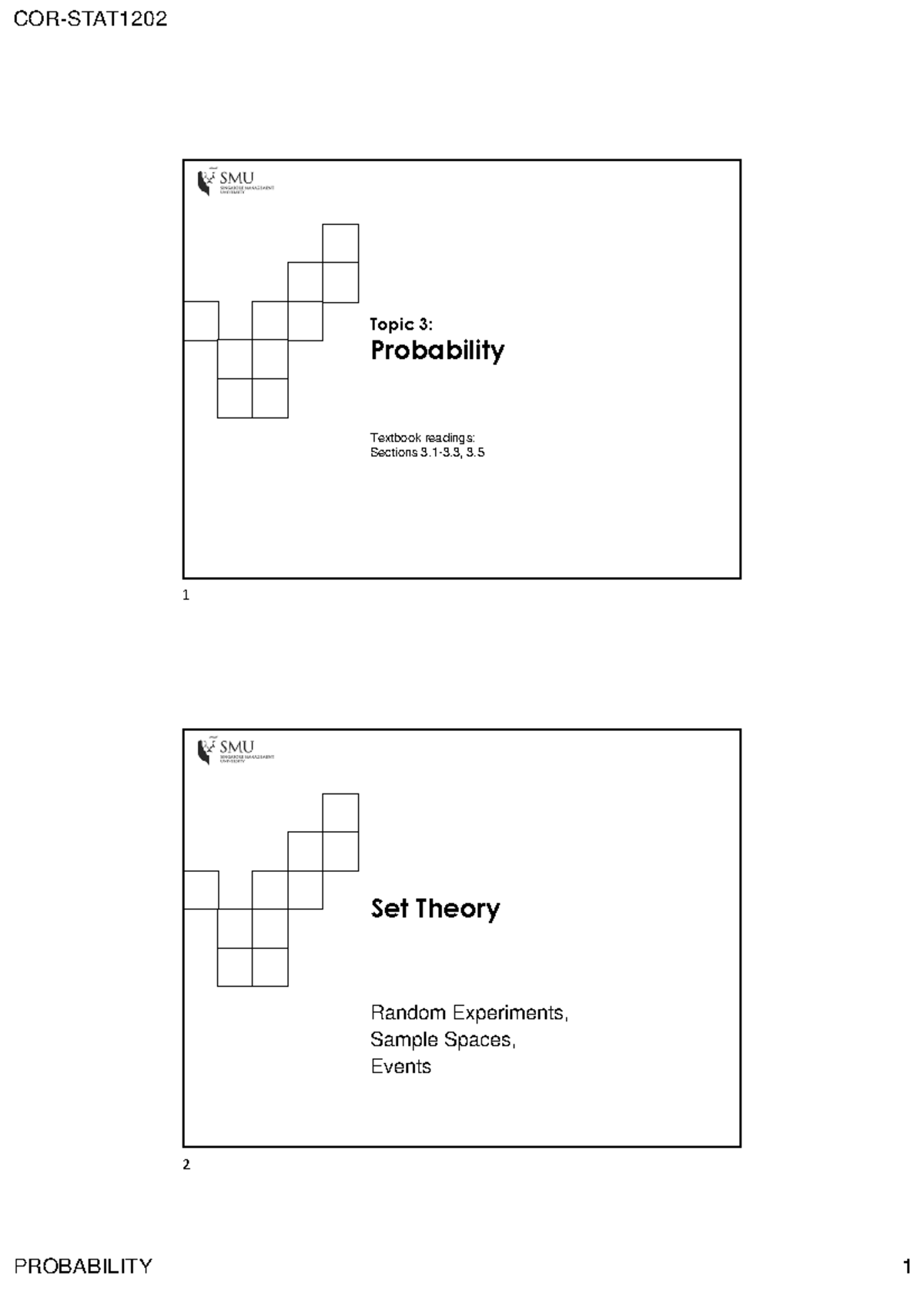 Topic 3 Probability handout - Topic 3: Probability Textbook readings: Sections 3.1-3, 3. Set ...