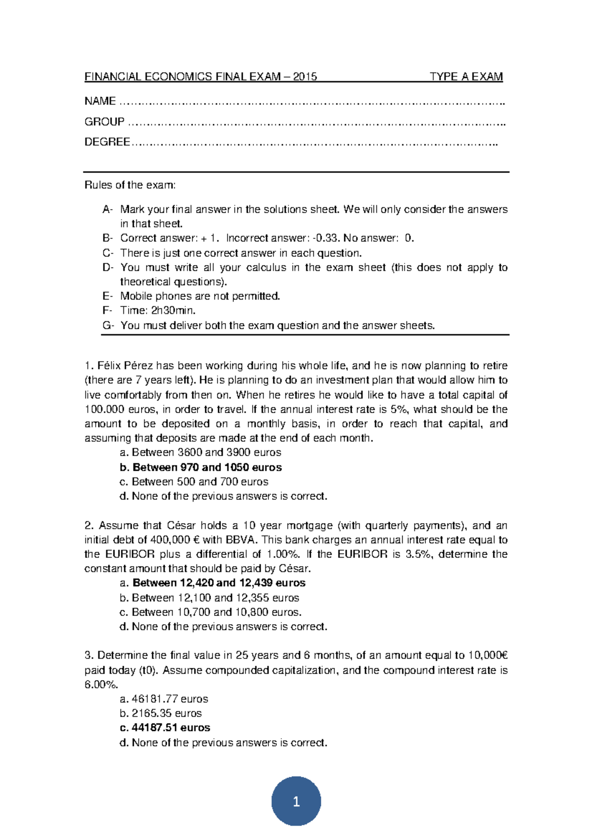 Exam - example 4 - model - FINANCIAL ECONOMICS FINAL EXAM – 2015 ...