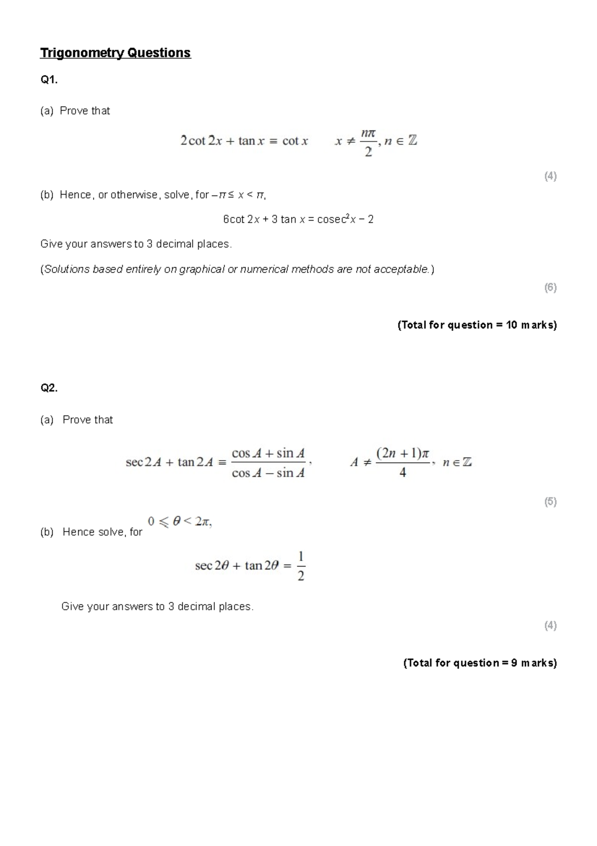 Trigonometry qustions - Trigonometry Questions Q1. (a) Prove that (4 ...