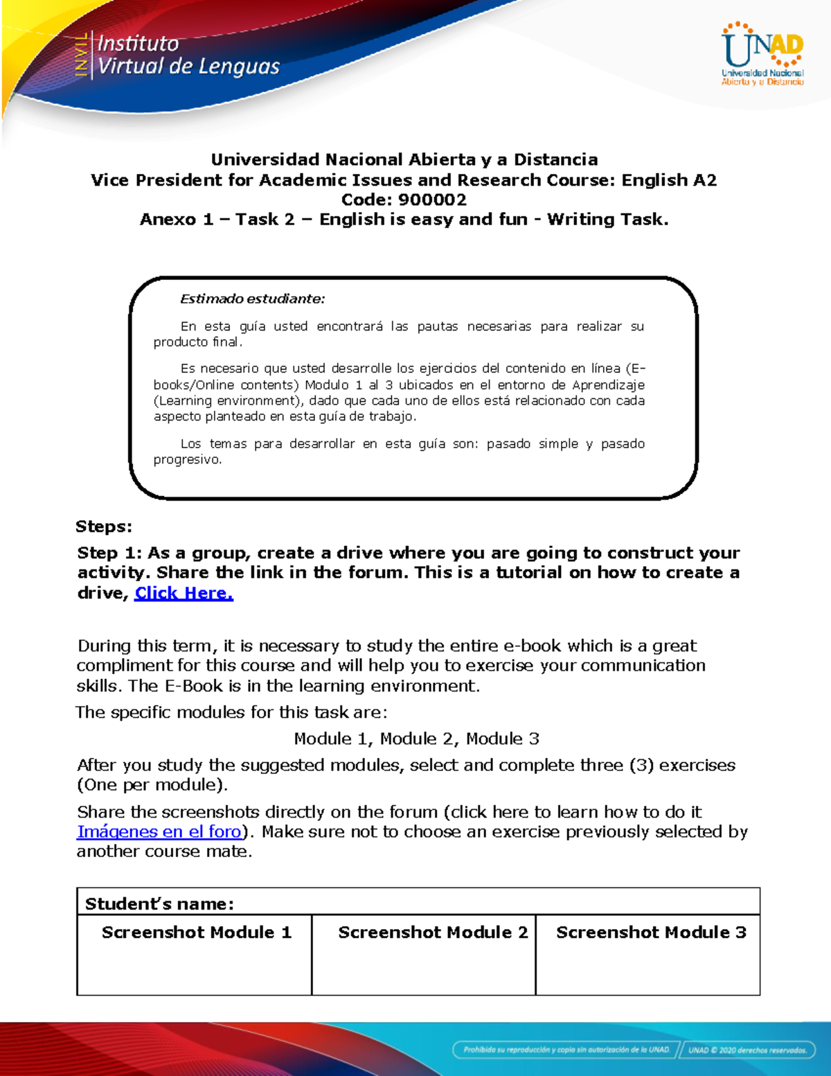 Anexo 1 – Task 2 - English is easy and fun. Writing Task - Estimado estudiante: En esta guÌa ...