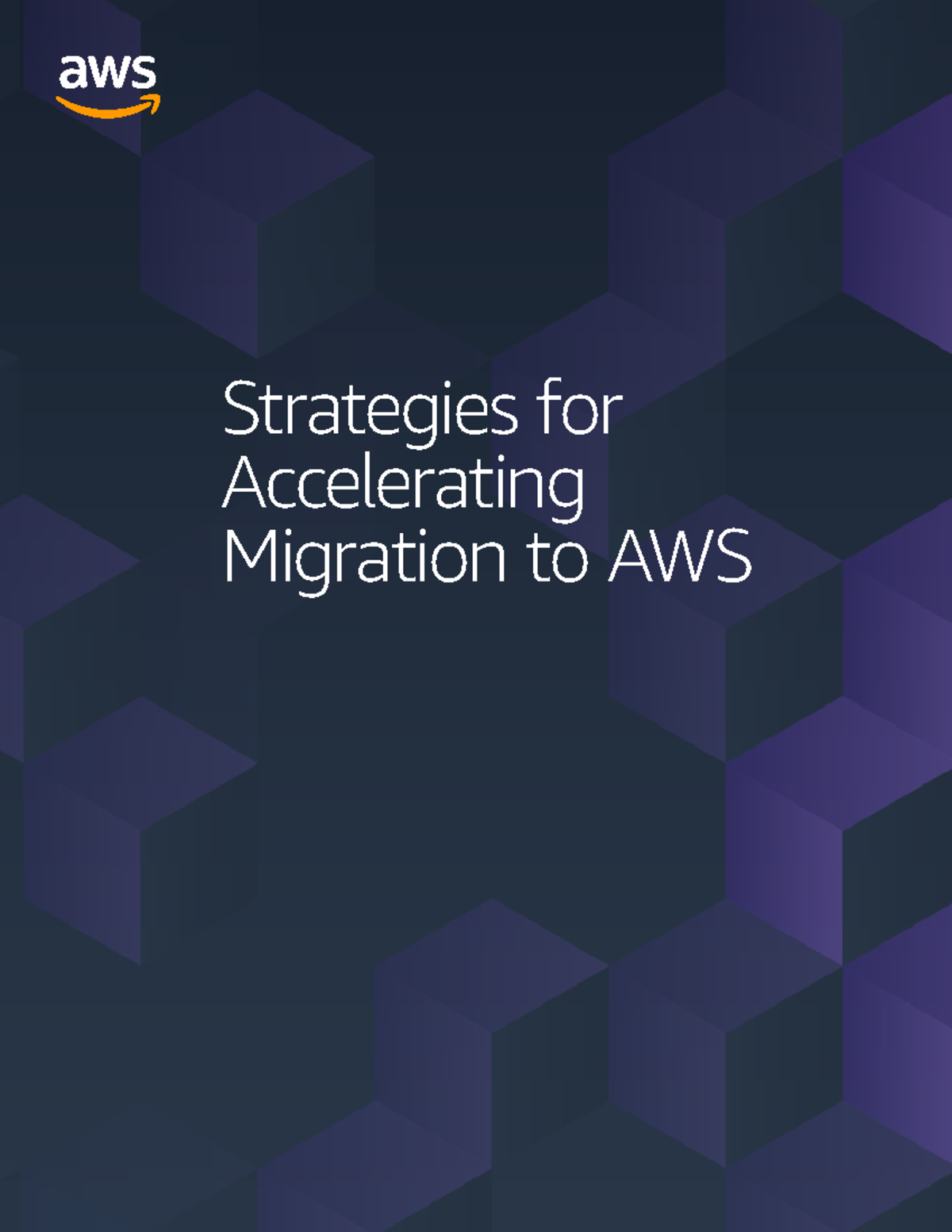 Strategies for Accelerating Migration e Book - Strategies for Accelerating Migration to AWS ...