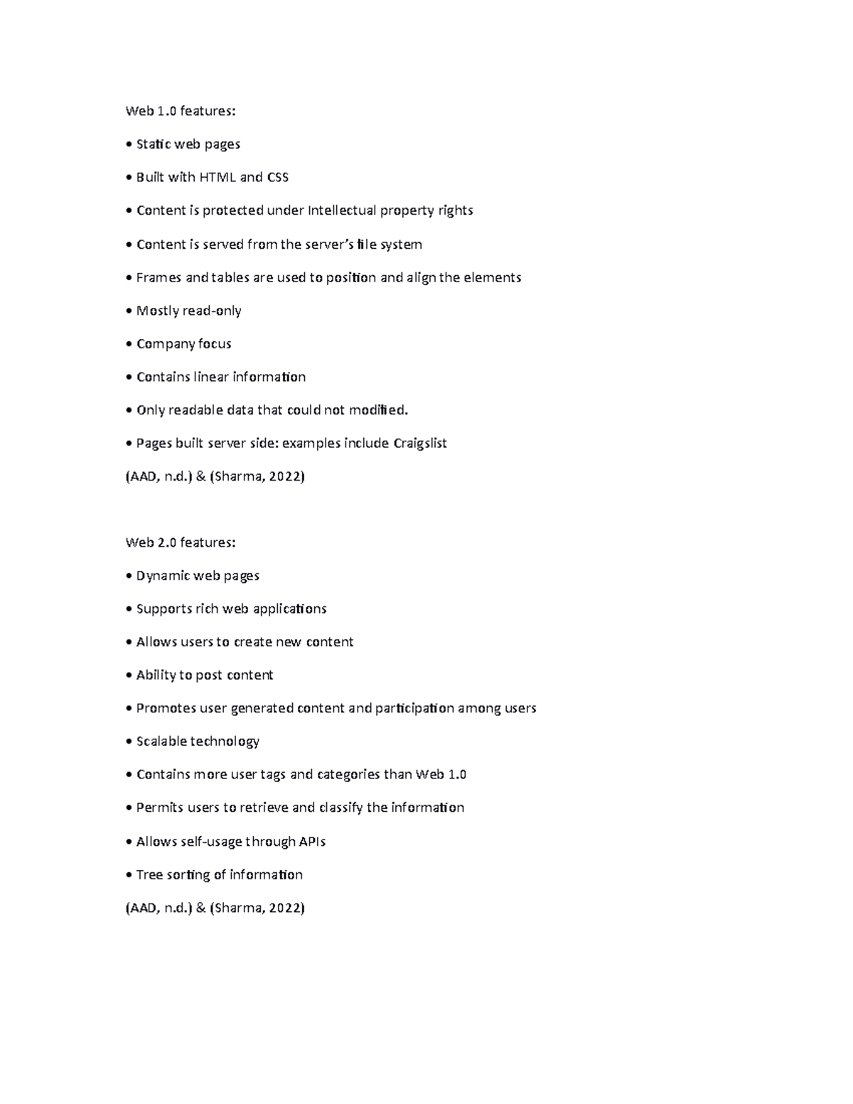 Discussion 1 1 - Web 1 features: Static web pages Built with HTML and ...