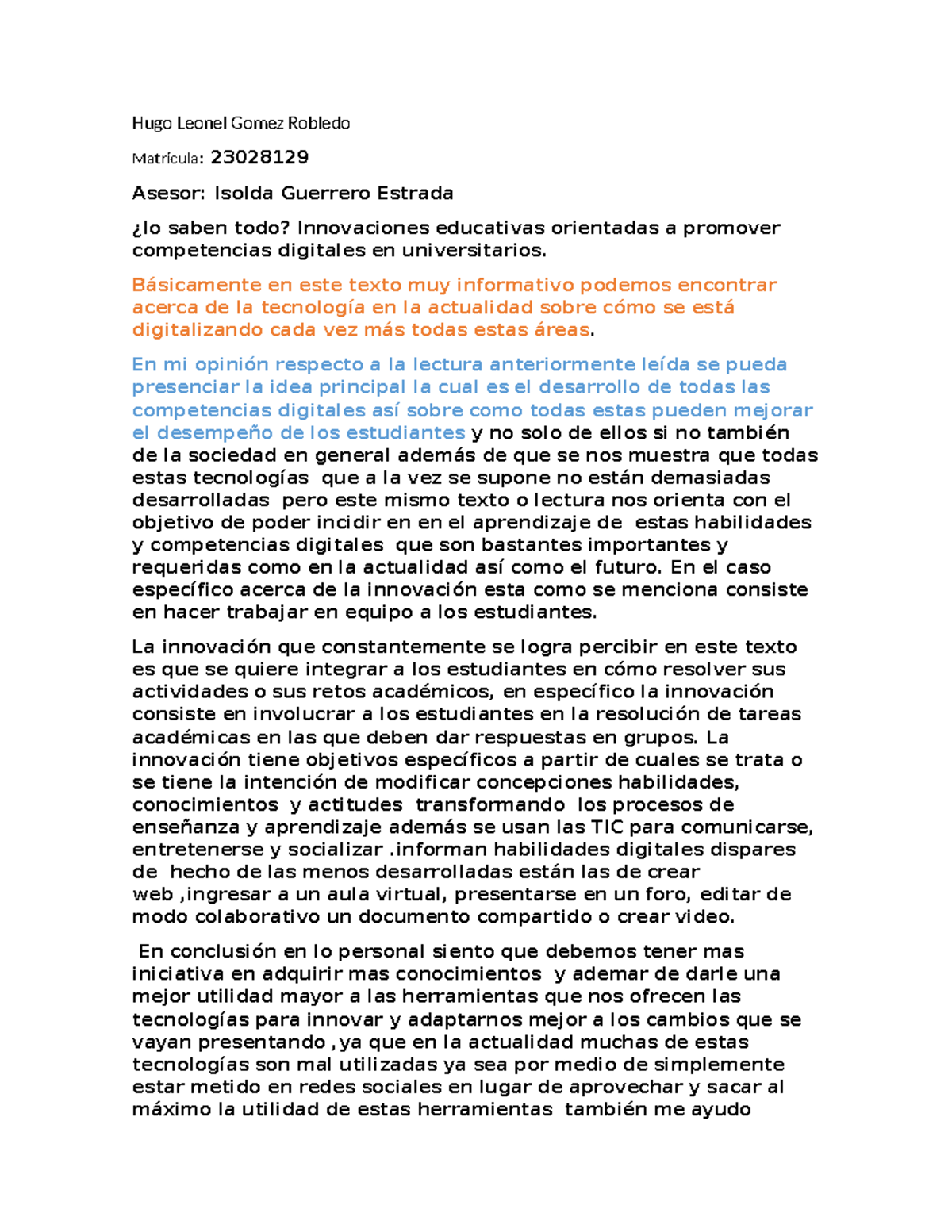 Sabes hacer un reumen - Hugo Leonel Gomez Robledo Matricula: 23028129 ...