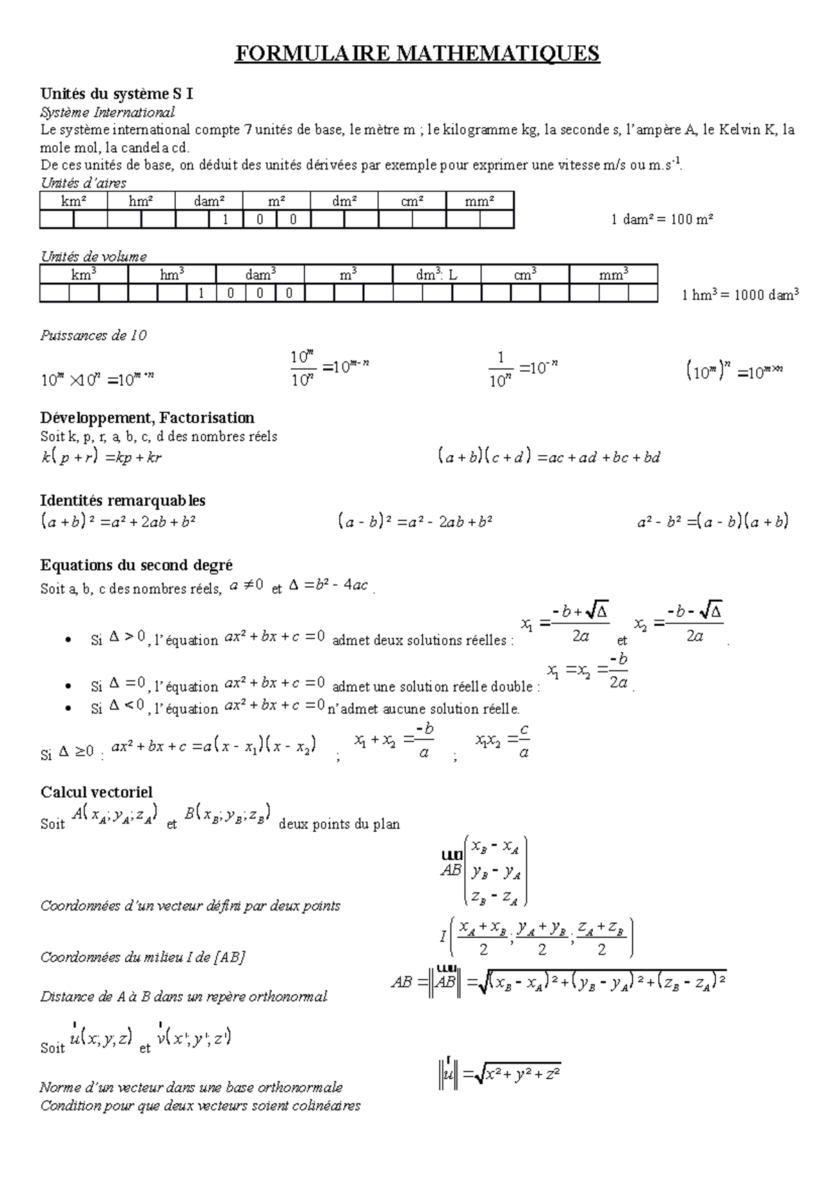 Formules - math - FORMULAIRE MATHEMATIQUES Unités du système S I ####### Système International ...