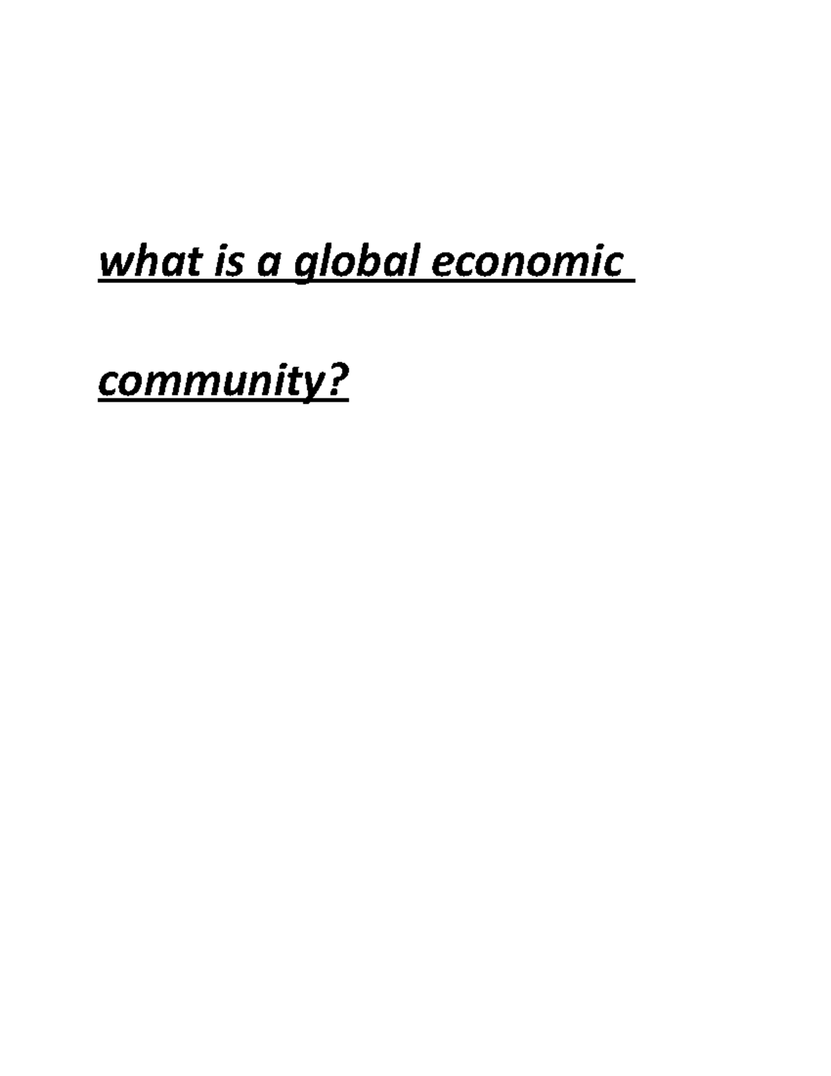 Ch3, part 5 participating in global market - what is a global economic ...