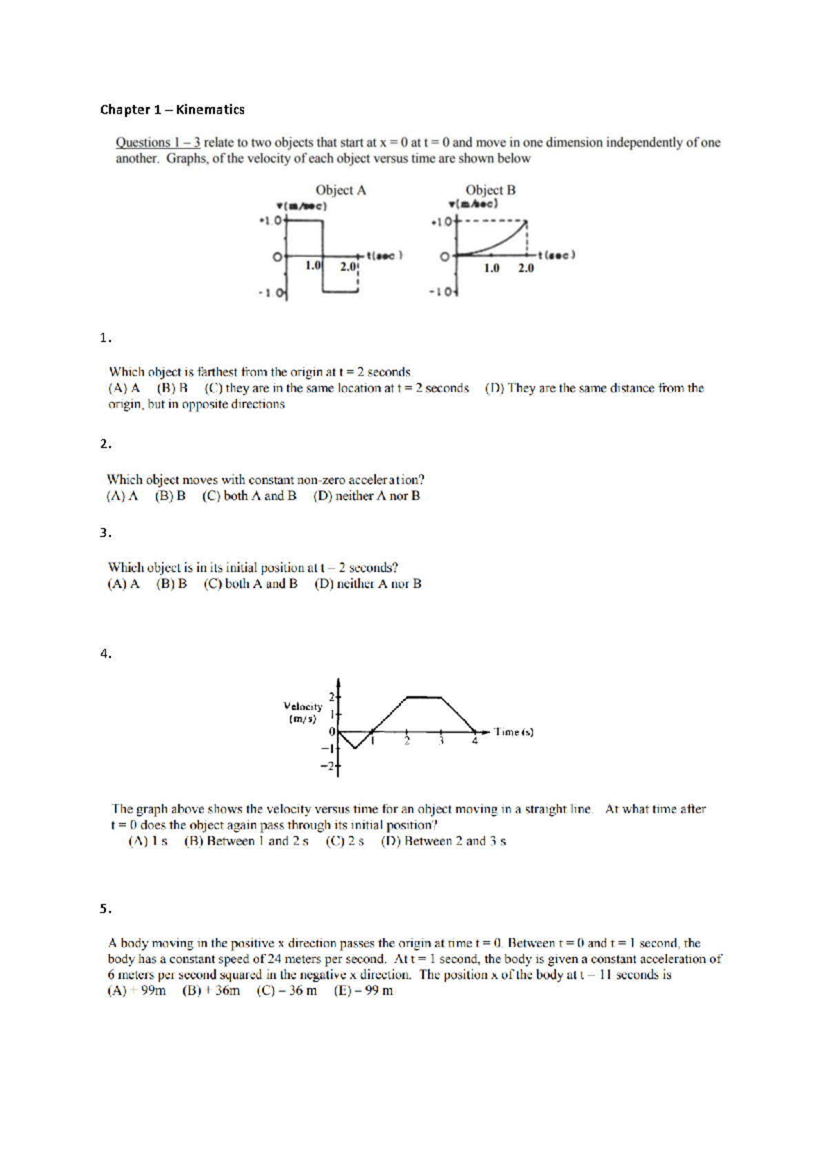 Chapter 1 - Kinematics - Chapter 1 – Kinematics 1. 2. 3. 4. 6. 7. Question 8 & 9: 14 15. 1 7 ...