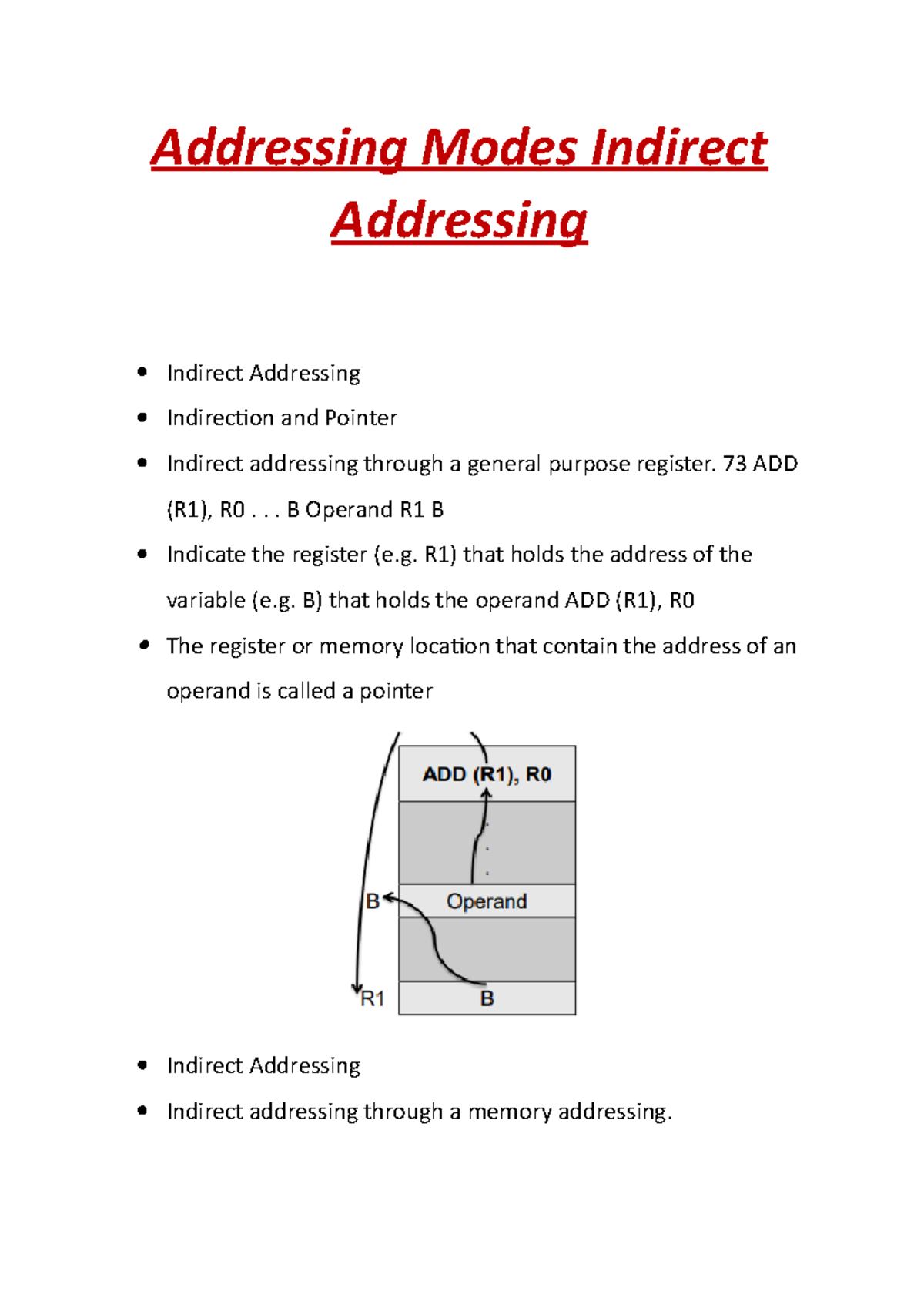 Addressing Modes Indirect Addressing Addressing Modes Indirect Addressing Indirect Addressing