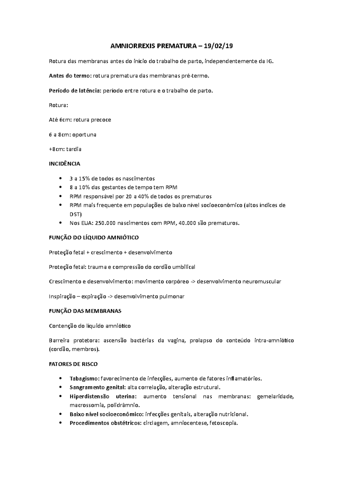 Amniorrexis Prematura - AMNIORREXIS PREMATURA Rotura das membranas ...
