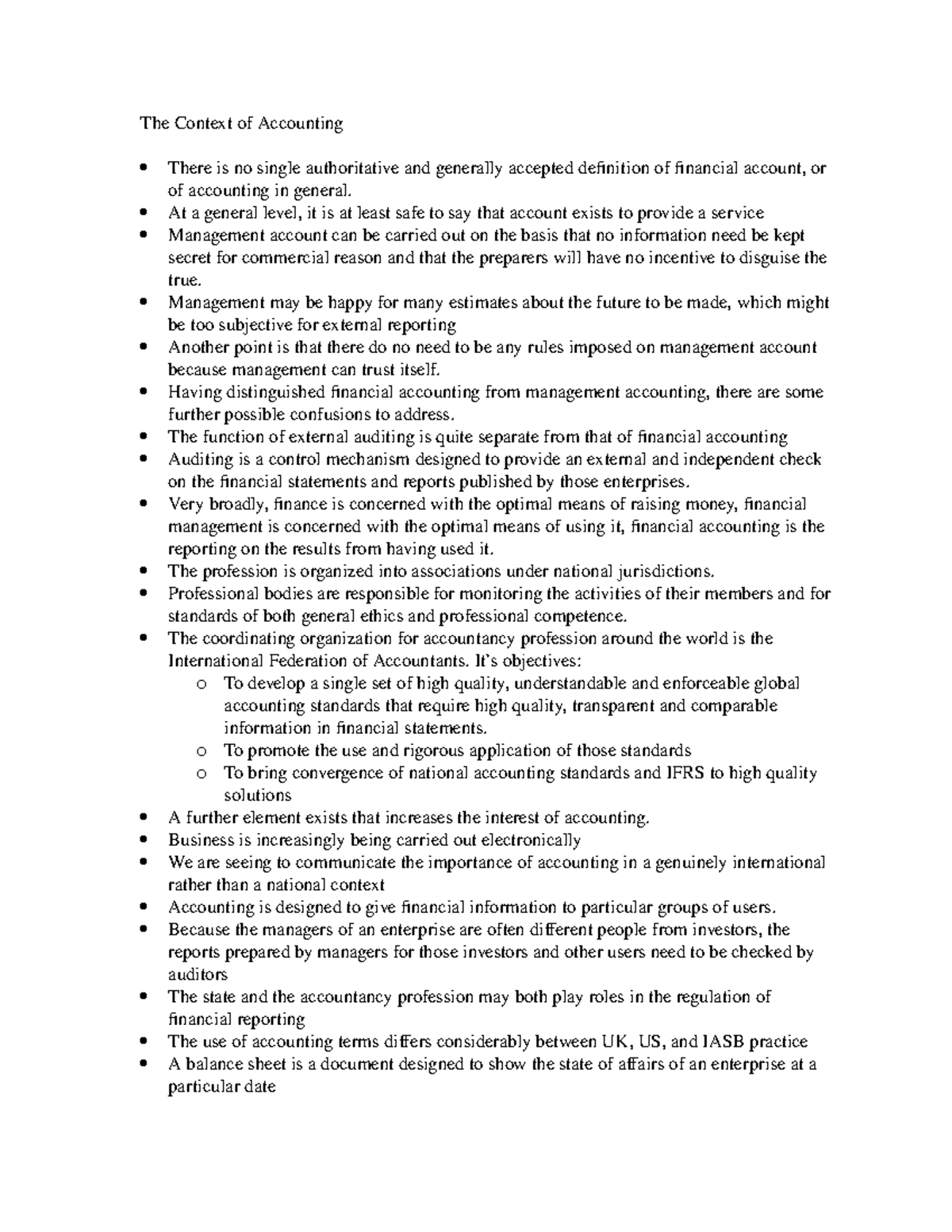 The Context of Accounting - At a general level, it is at least safe to ...