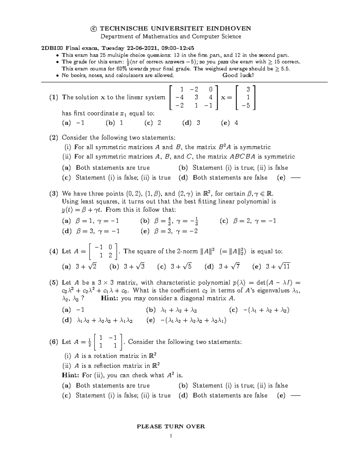 2DBI00-20210622 - Past paper for linear algebra - ©c TECHNISCHE ...