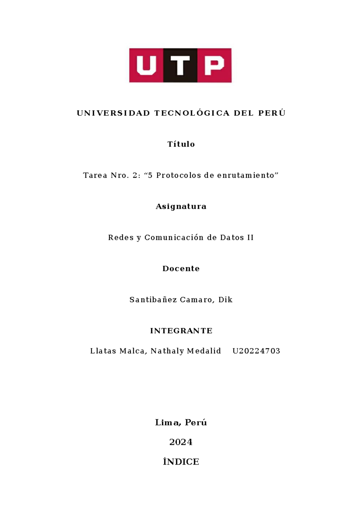 Tarea 02 de redes II - U N I V E R S I D A D T E C N O L Ó G I C A D E L P E R Ú Título Tarea ...