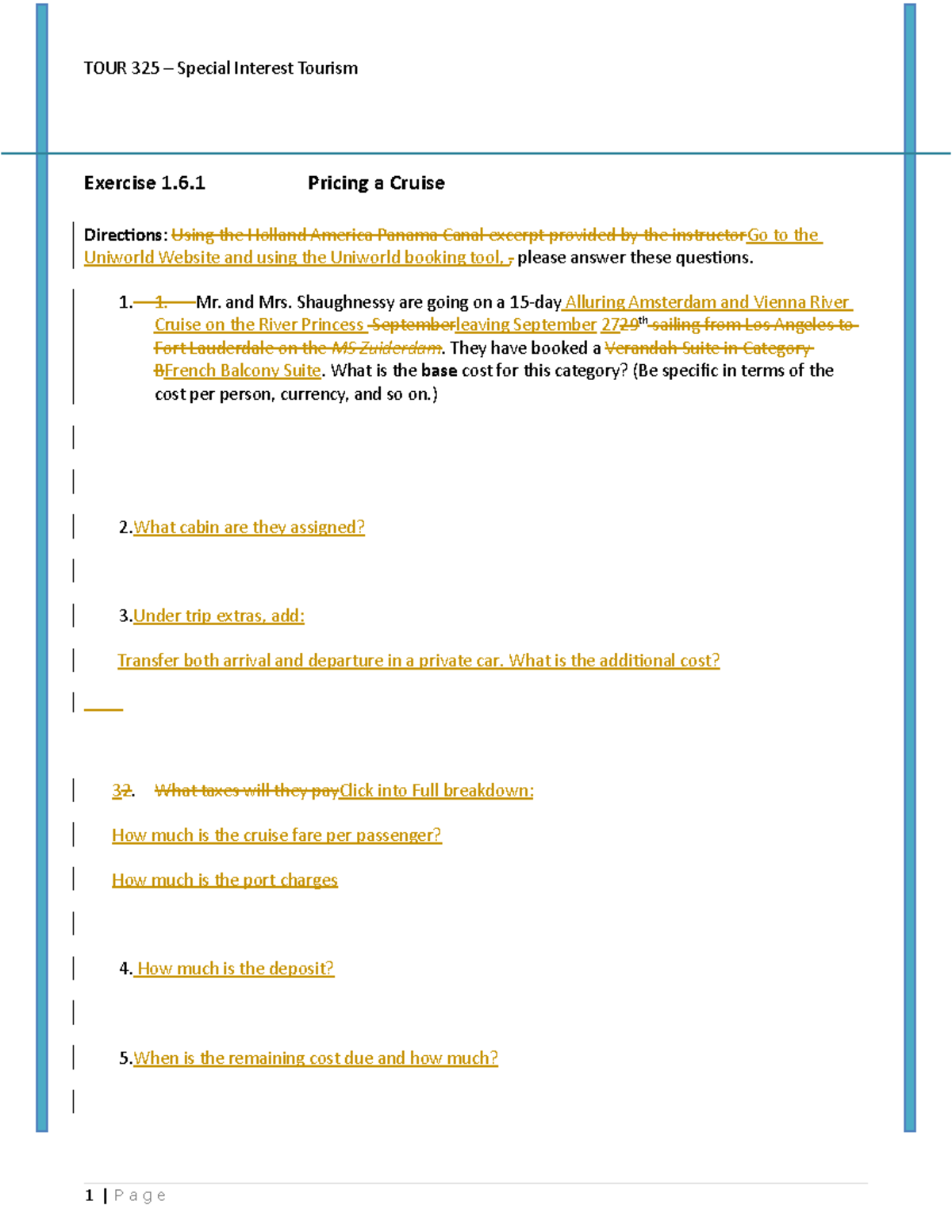 TOUR 325 Mod 1 Obj 6 Ex. 1.6.1 Costing - TOUR 325 – Special Interest ...