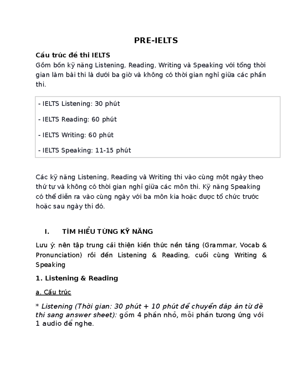 Pre-ielts - ielts - PRE-IELTS Cấu trúc đề thi IELTS Gồm bốn kỹ năng Listening, Reading, Writing ...