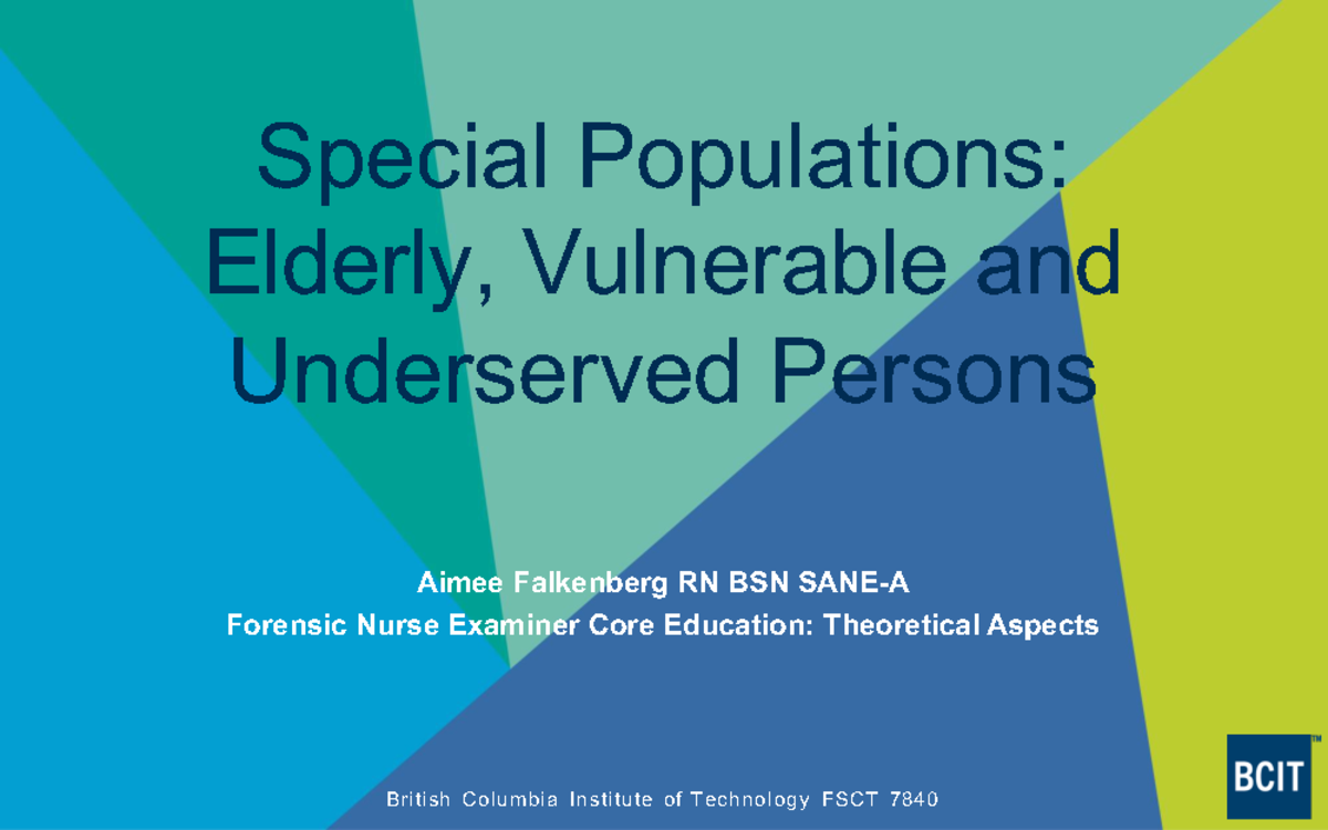 Lesson 4- Special Populations Elderly, Vulnerable, and Underserved ...