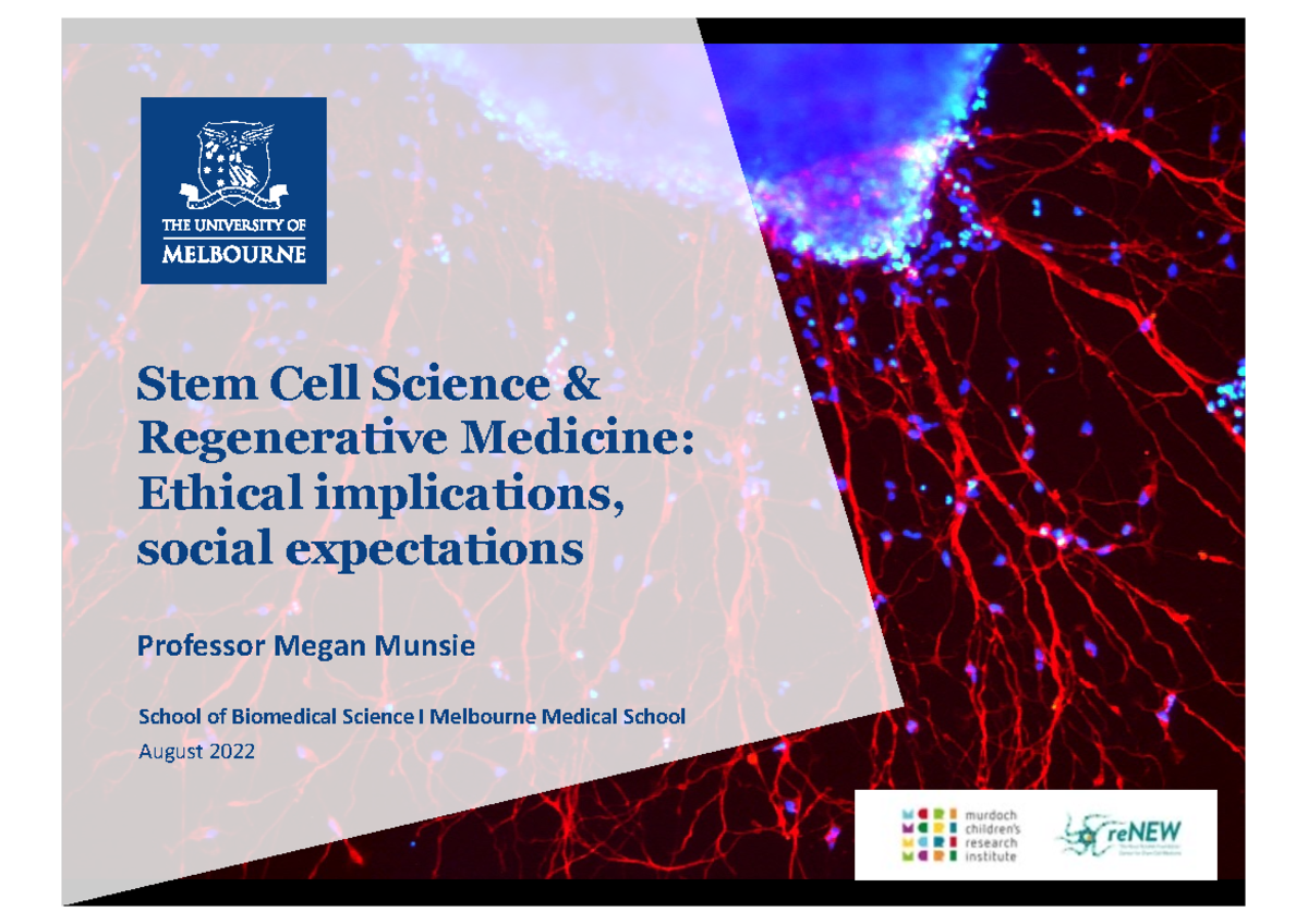 BIOM30001 - Munsie - Stem cell ethical implications and social ...