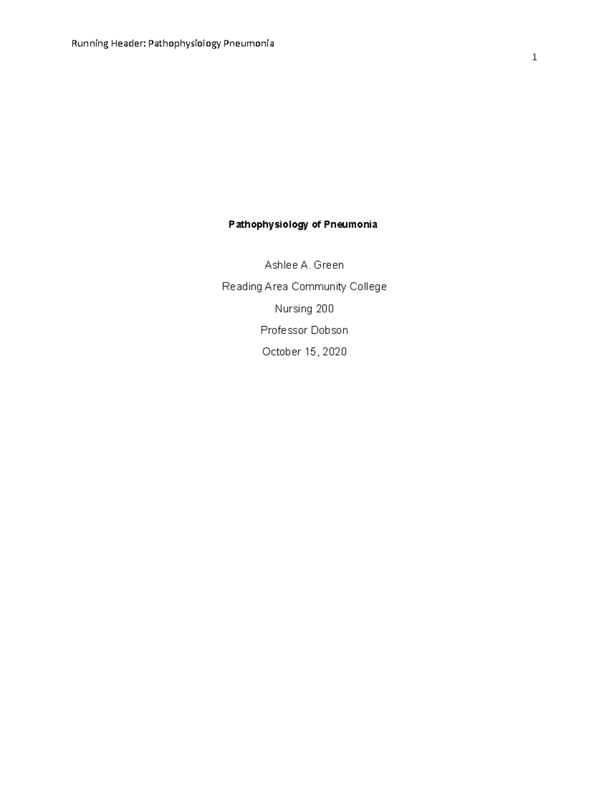 Patho paper 200 - 1 Pathophysiology of Pneumonia Ashlee A. Green ...