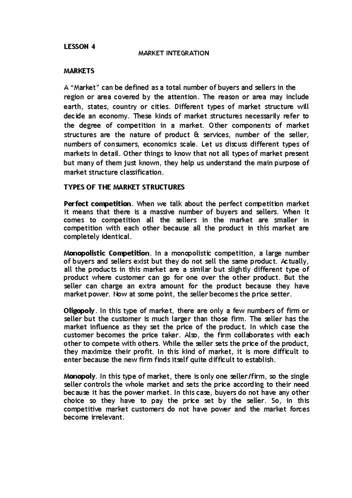 Market Integration - LESSON 4 MARKET INTEGRATION MARKETS A “Market” can ...