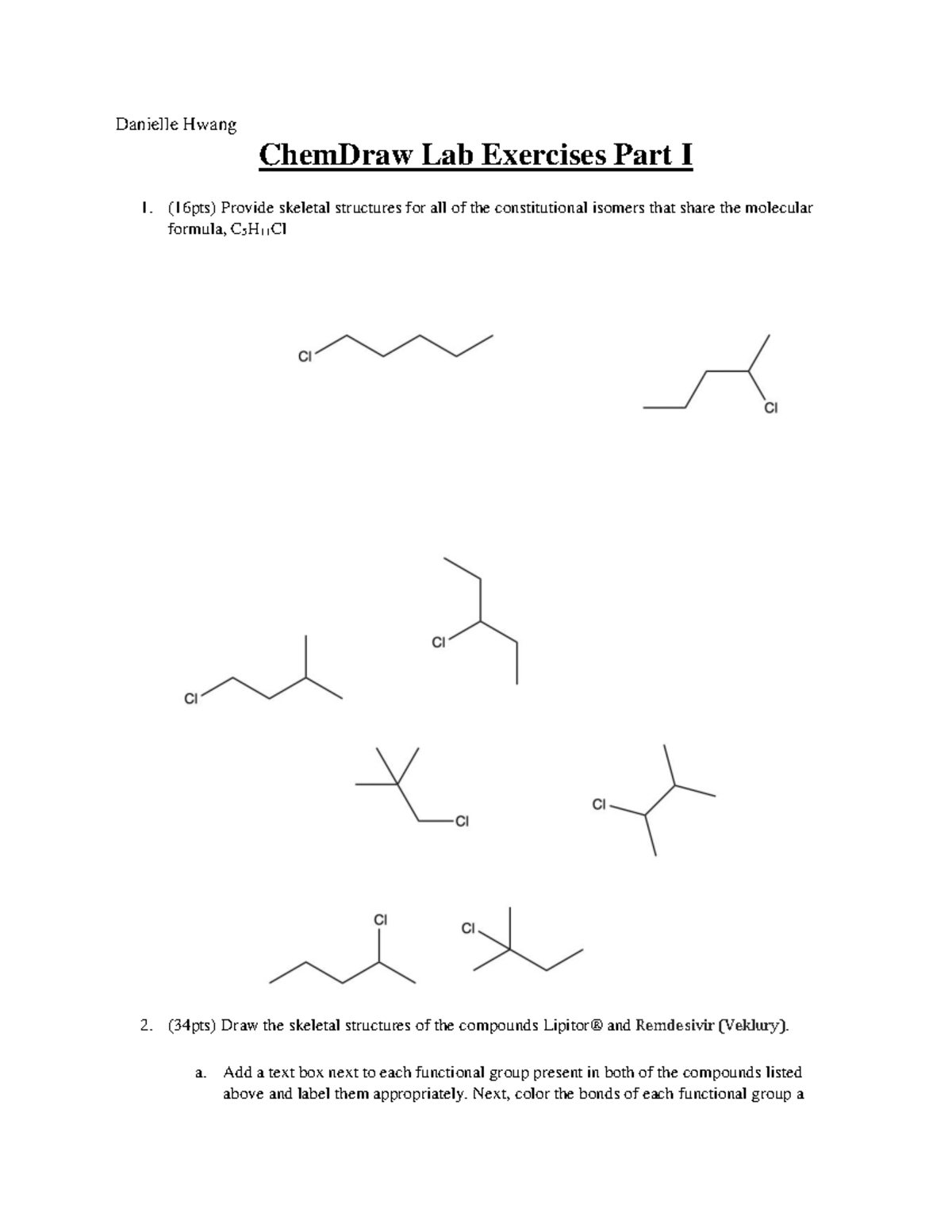 Chem Draw Lab Exercises Part I - Thursday 355pm - Danielle Hwang ChemDraw Lab Exercises Part I ...