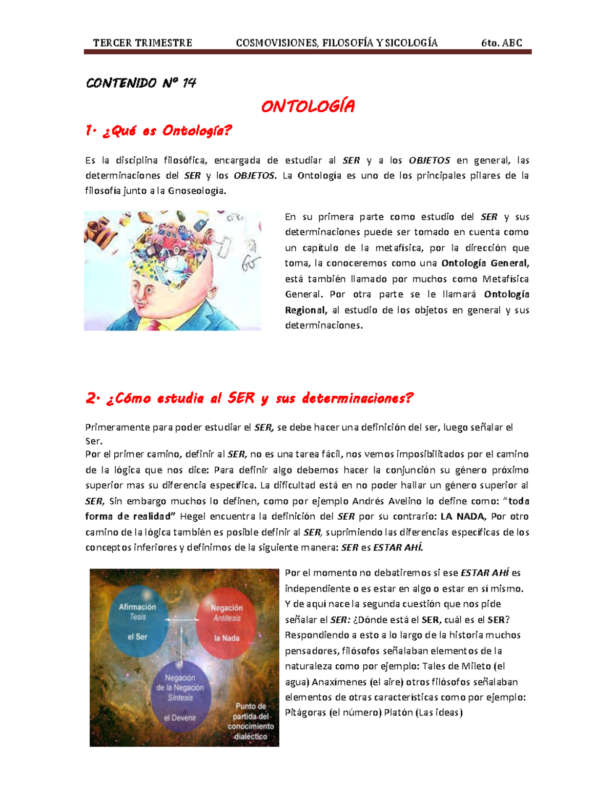 6° ABC Ontología - Pdf de ontologiq - CONTENIDO N∞ 14 ONTOLOGÕA 1. øQuÈ es OntologÌa? Es la ...