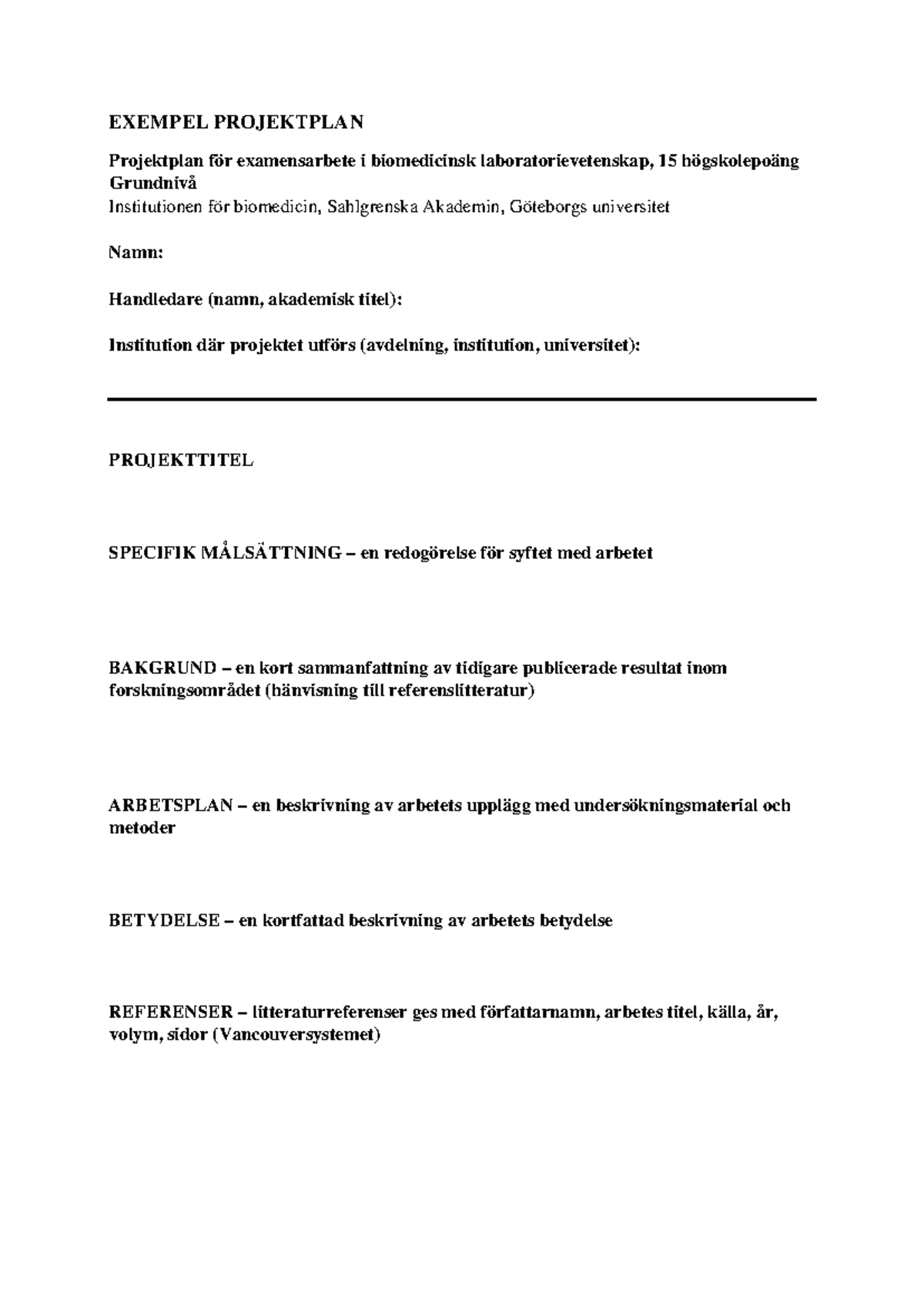 Mall Projektplan - Mall för projekt - EXEMPEL PROJEKTPLAN Projektplan ...