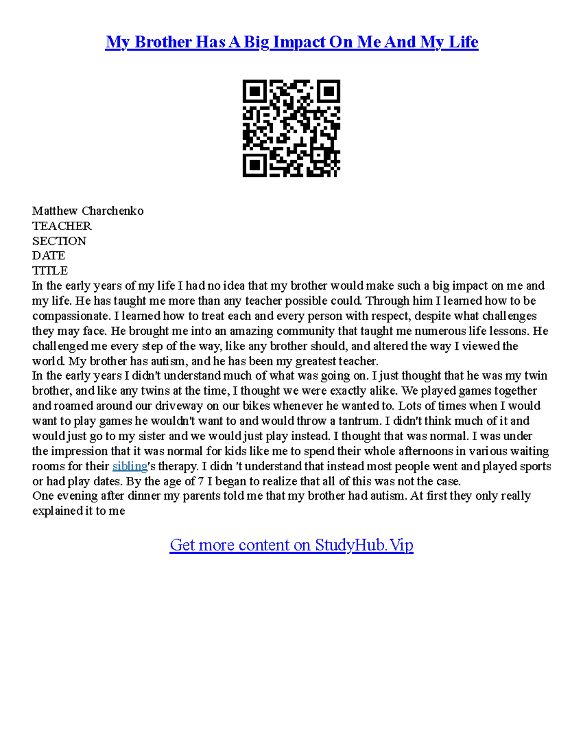 My Brother Essay - My Brother Has A Big Impact On Me And My Life ...