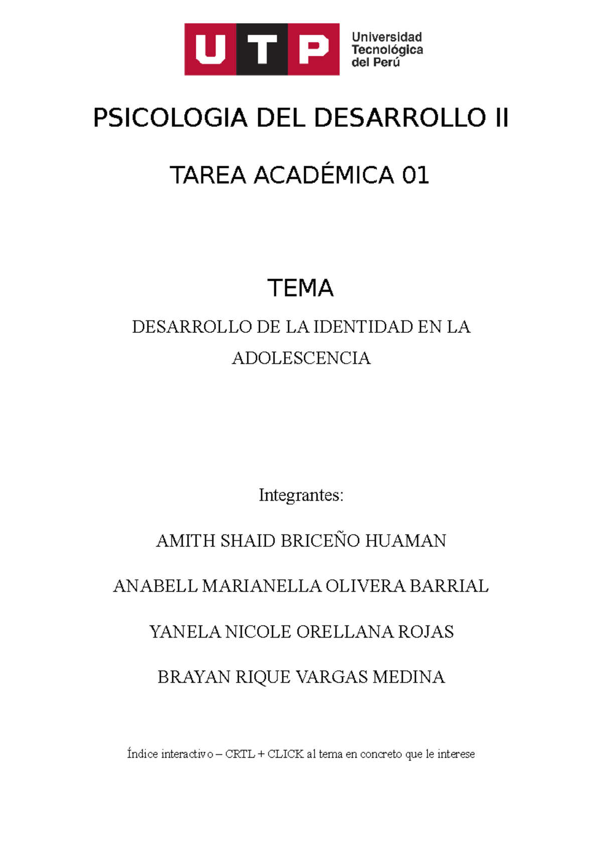Psicologia DEL Desarrollo II TA1 - PSICOLOGIA DEL DESARROLLO II TAREA ACADÉMICA 01 TEMA ...
