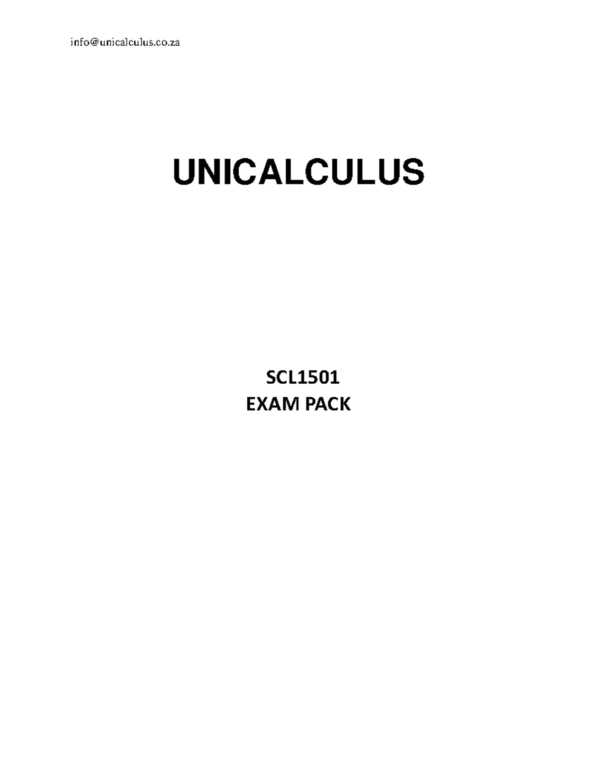 SCL1501 exampack 2015 edition-1 - UNICALCULUS SCL EXAM PACK 1 Contents ...