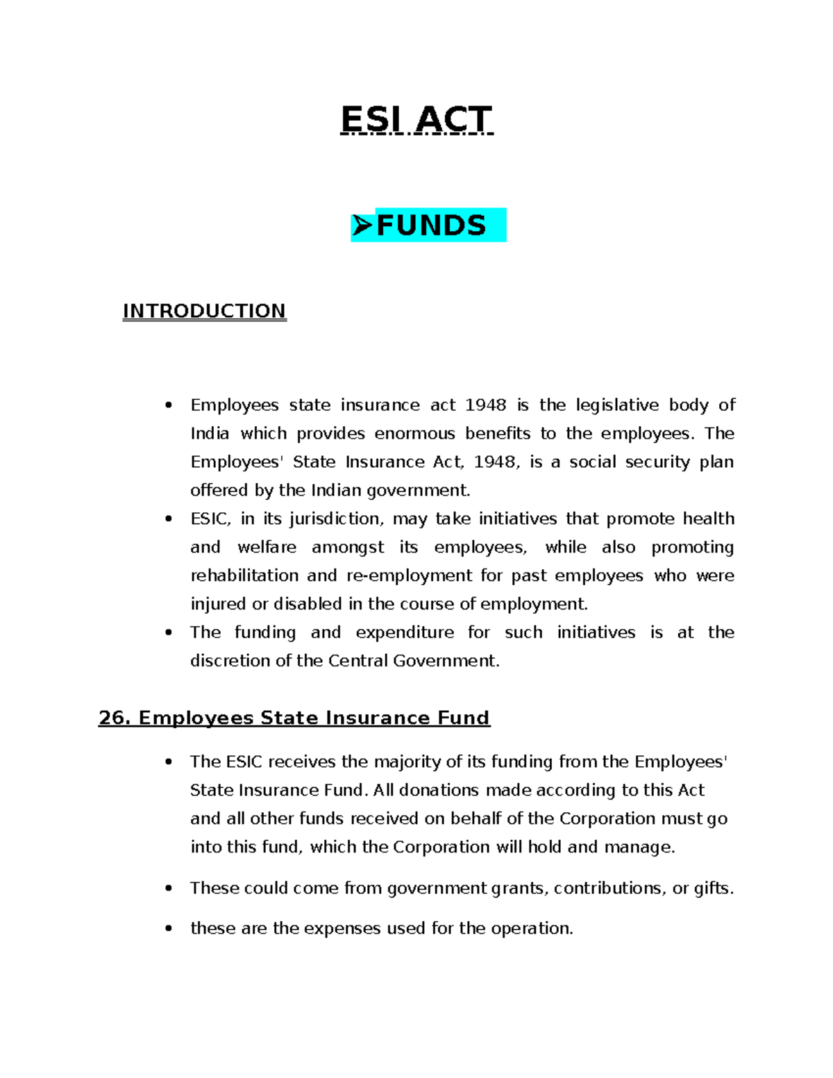 ESI ACT 1948 ssshhh - Notes - ESI ACT FUNDS INTRODUCTION Employees ...