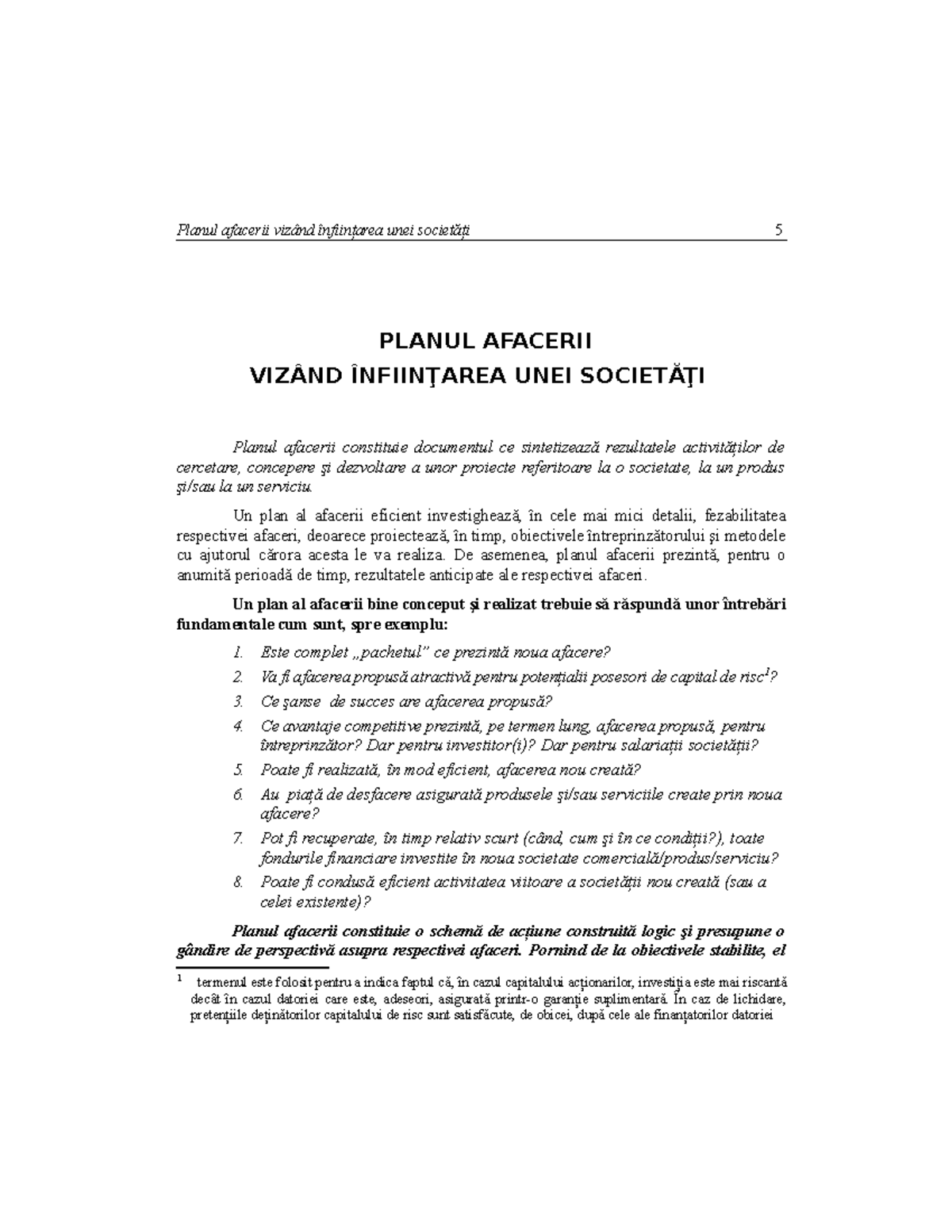 Structura PLAN Afacere 2023 - PLANUL AFACERII VIZÂND ÎNFIINŢAREA UNEI ...