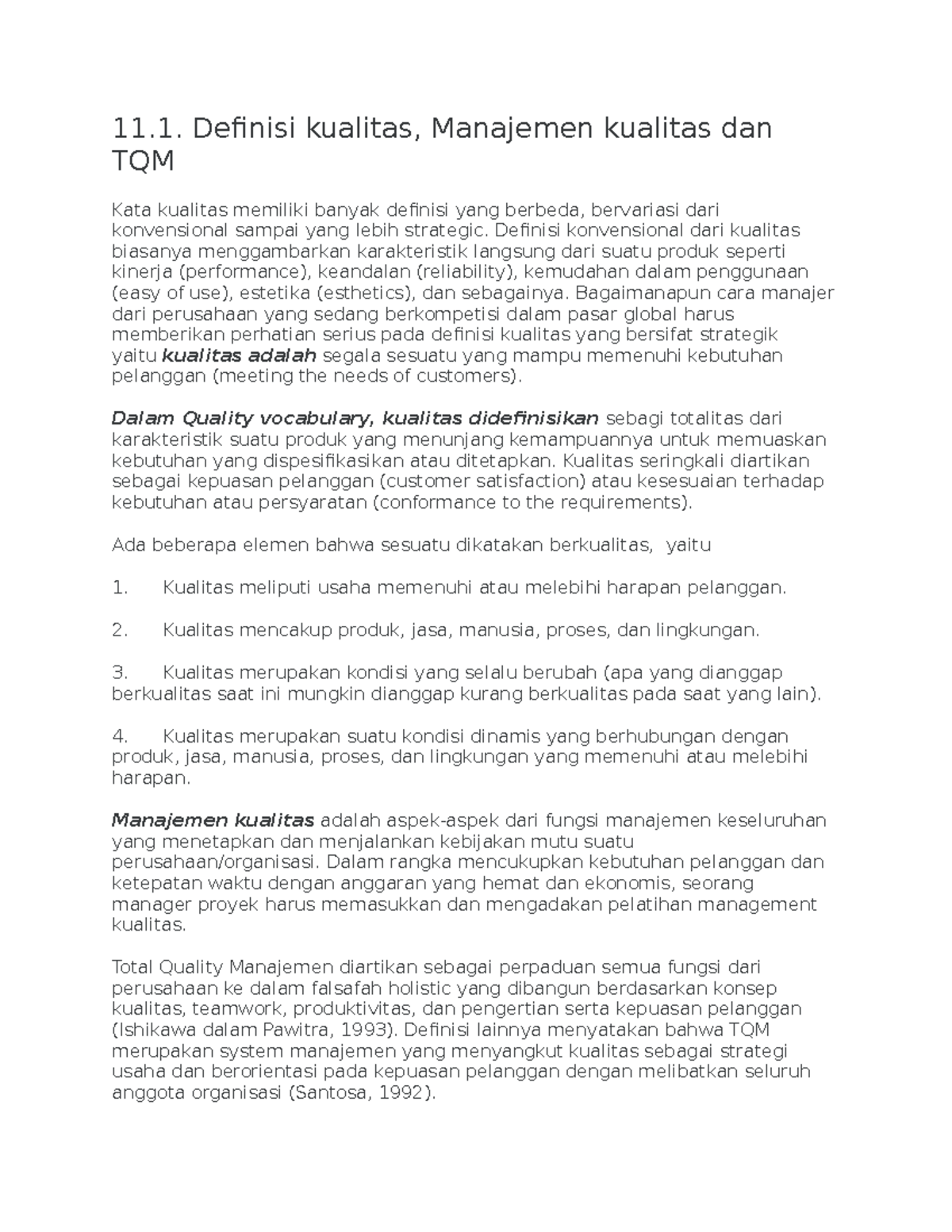 11.Quality Management - 11. Definisi kualitas, Manajemen kualitas dan TQM Kata kualitas memiliki ...