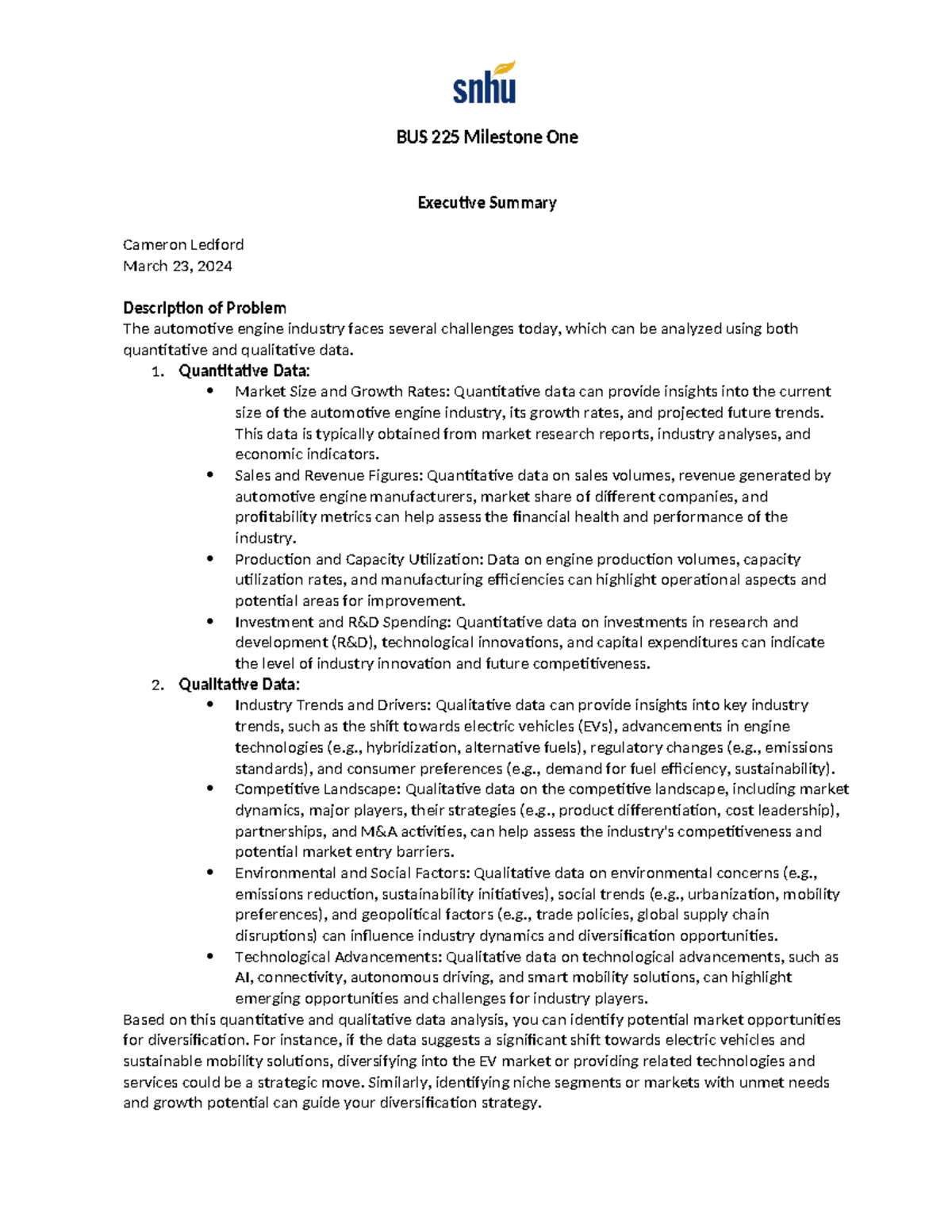 BUS 225 Project One - BUS 225 Milestone One Executive Summary Cameron ...