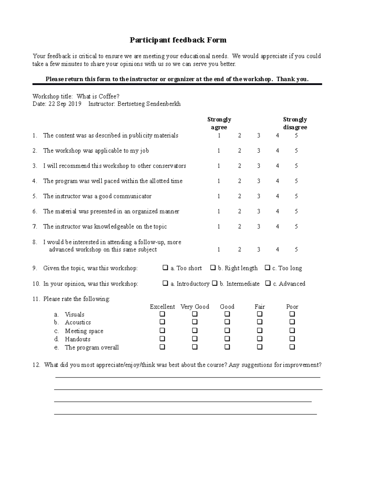 Participant survey form - Participant feedback Form Your feedback is ...