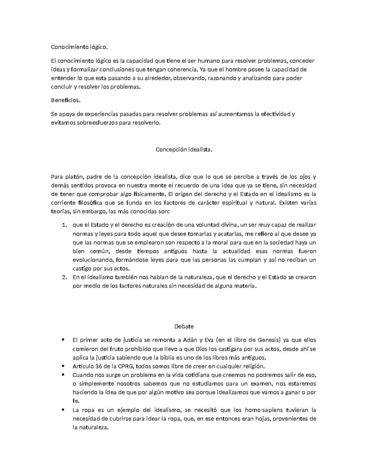 Conocimiento idealista - Conocimiento lógico. El conocimiento lógico es ...
