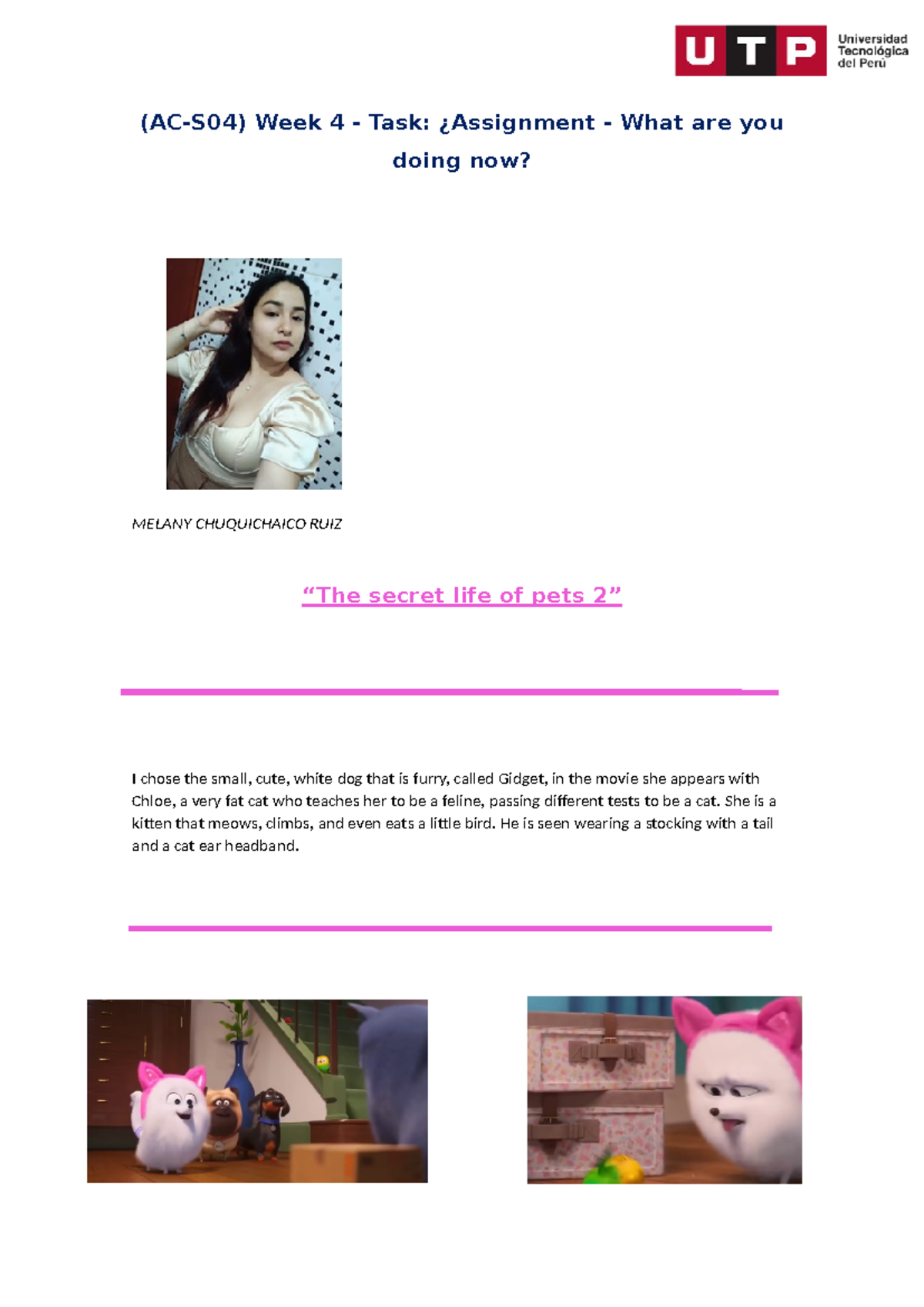 What are you doing now - lestura - Lógica Jurídica - (AC-S04) Week 4 - Task: ¿Assignment - What ...