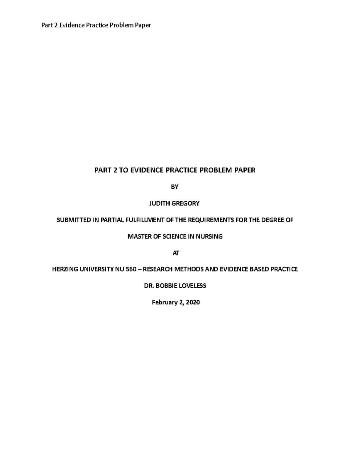 Part 2 Evidence Based - PART 2 TO EVIDENCE PRACTICE PROBLEM PAPER BY ...